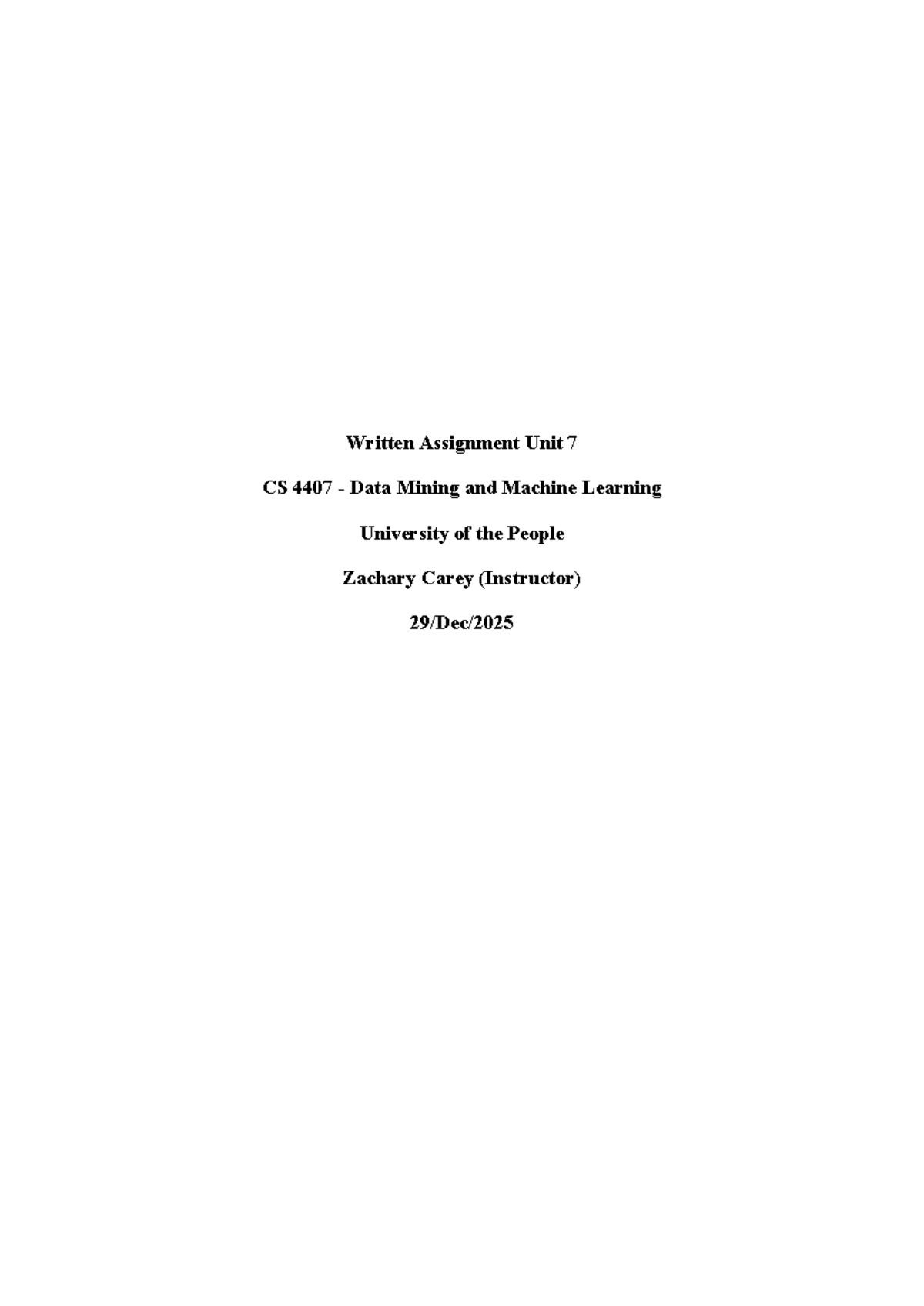 Unit 7 Written Assignment: Neural Network Design in CS 4407 - Studocu