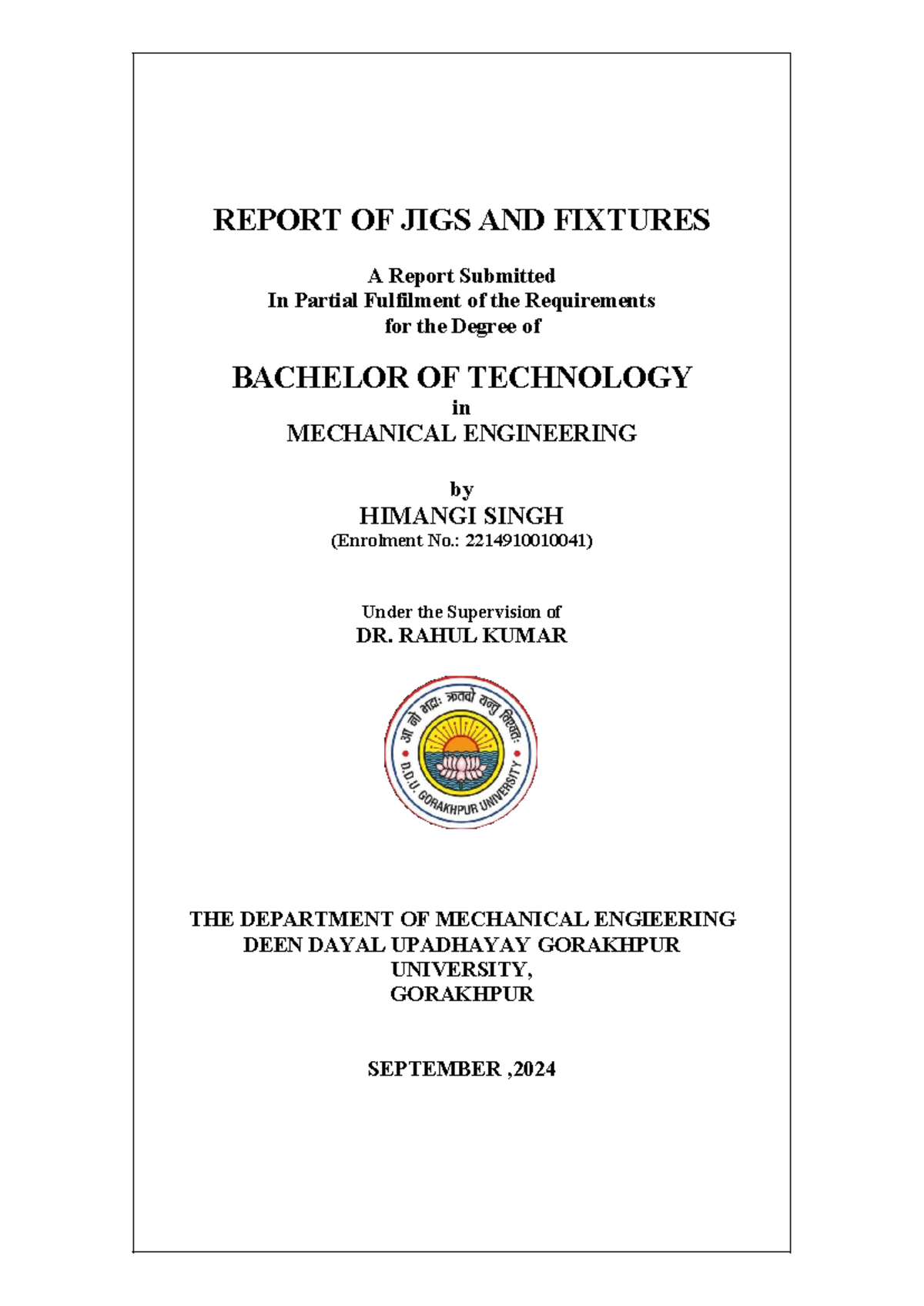 Report on Jigs and Fixtures - B.Tech in Mechanical Engg (052556) - Studocu