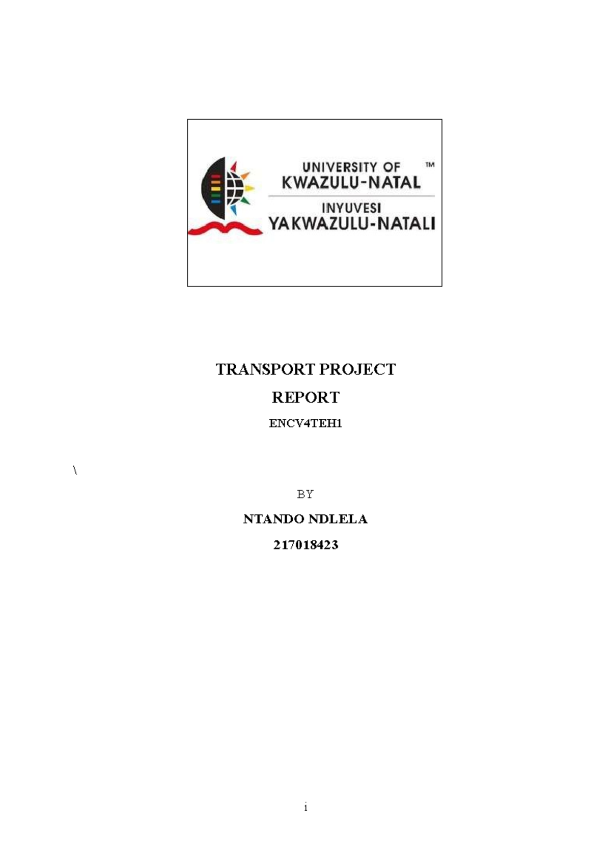 Transport Project Report - ENCV4TEH - Traffic Congestion Analysis - Studocu