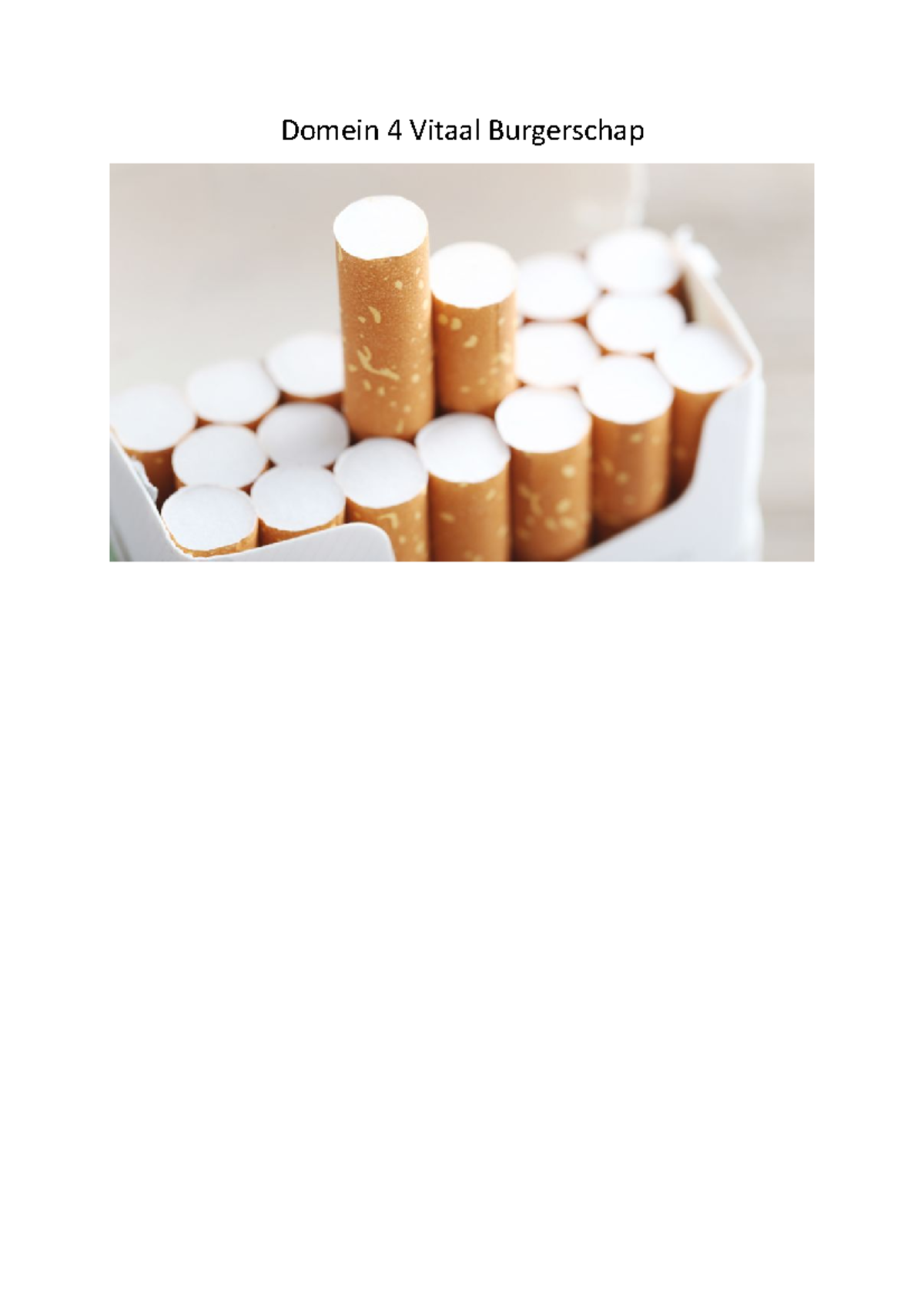 Domein 4 Vitaal Burgerschap: Roken, Gevaren en Gewoonten - Studeersnel