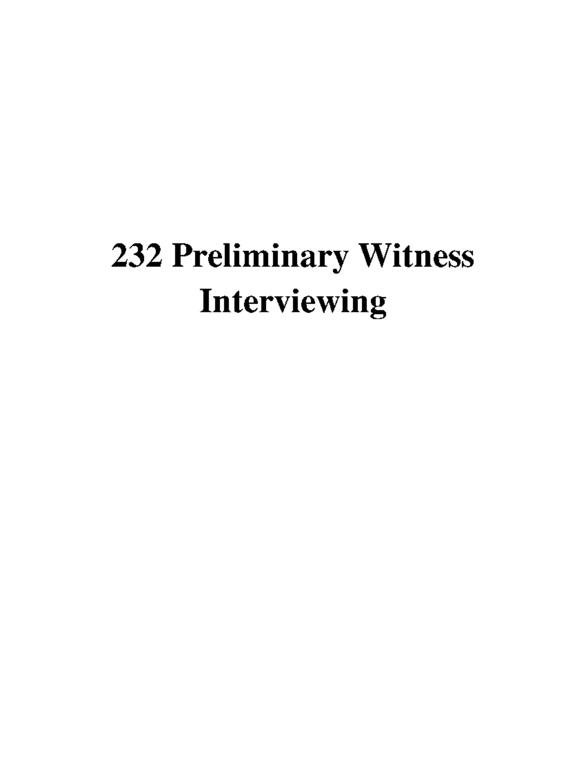 232 Preliminary Witness Interviewing Techniques and Best Practices ...