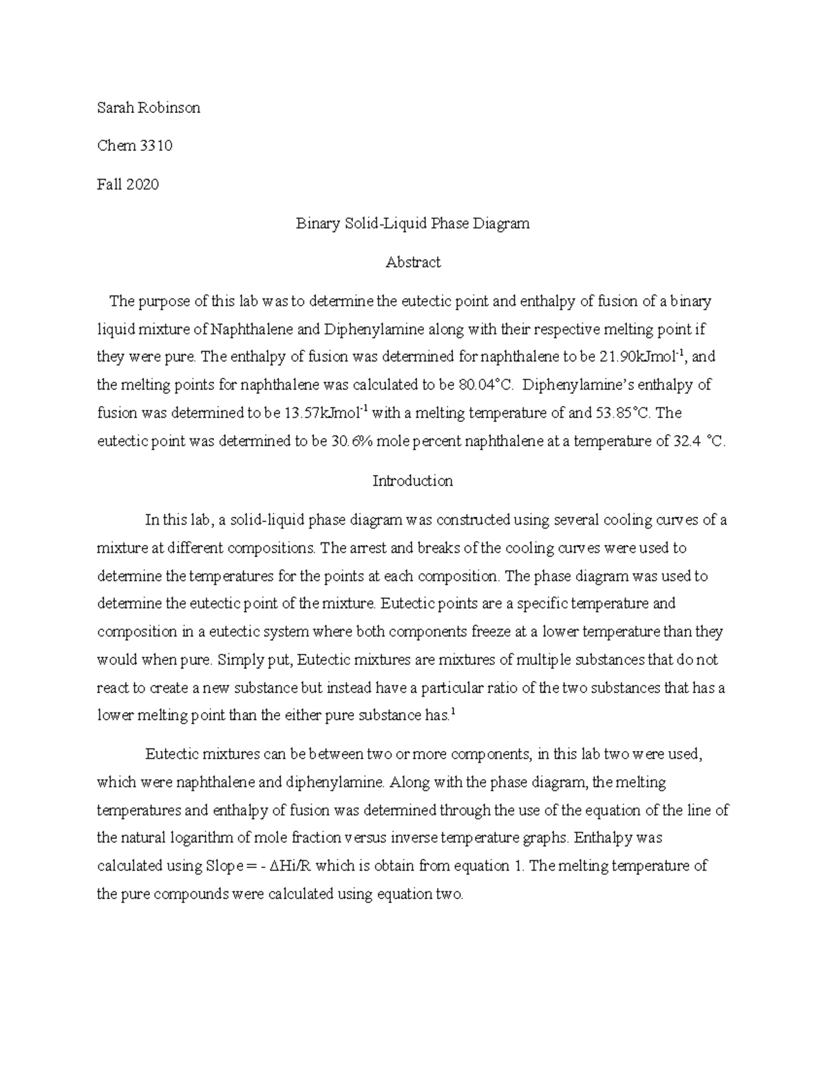Binary Solid-Liquid Phase Diagram - Sarah Robinson Chem 3310 Fall 2020 Binary Solid-Liquid Phase ...
