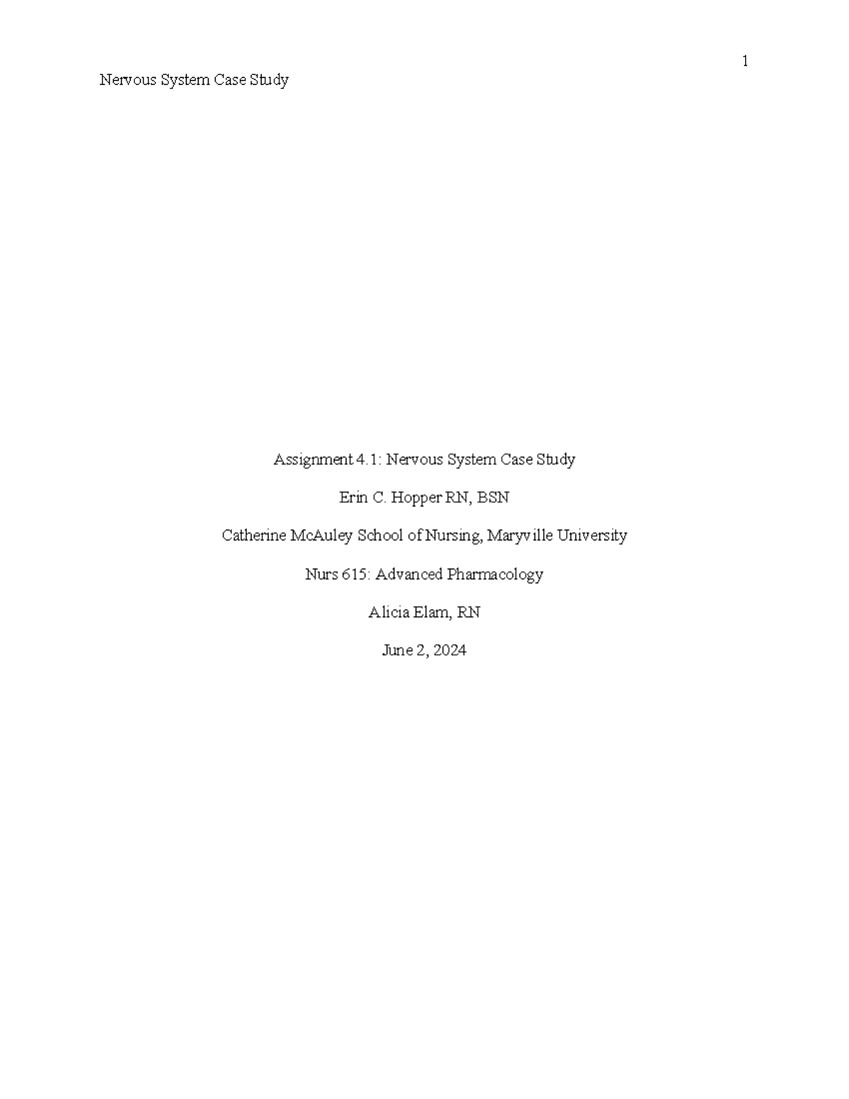Nurs 615: Assignment 4.1 - Nervous System Case Study Analysis - Studocu