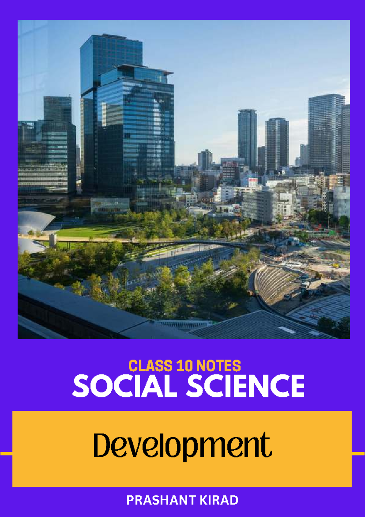 CLASS 10 NOTES SOCIAL SCIENCE: Development and Economic Concepts - Studocu
