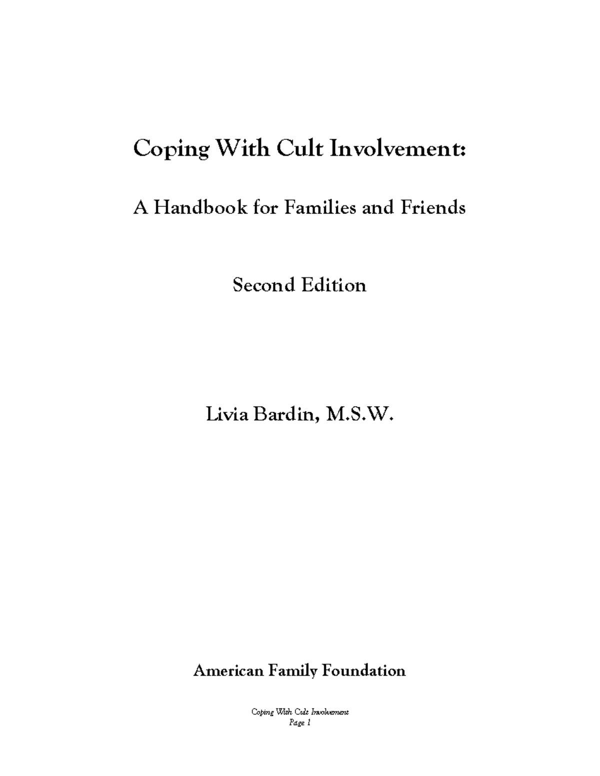 Coping with Cult Involvement: A Family Guide by Livia Bardin, M.S.W ...