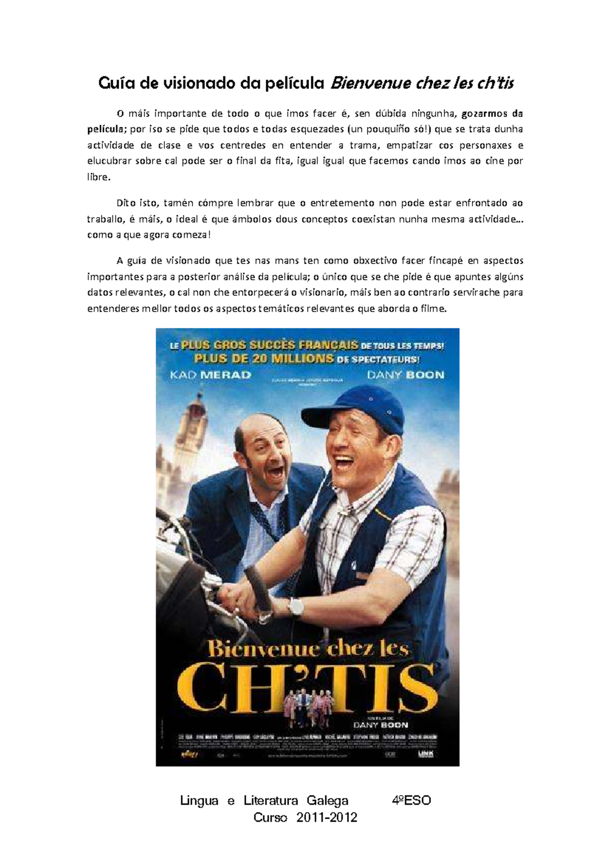 Guía de Visionado da Película "Bienvenue chez les ch’tis" - 4ºESO - Studocu