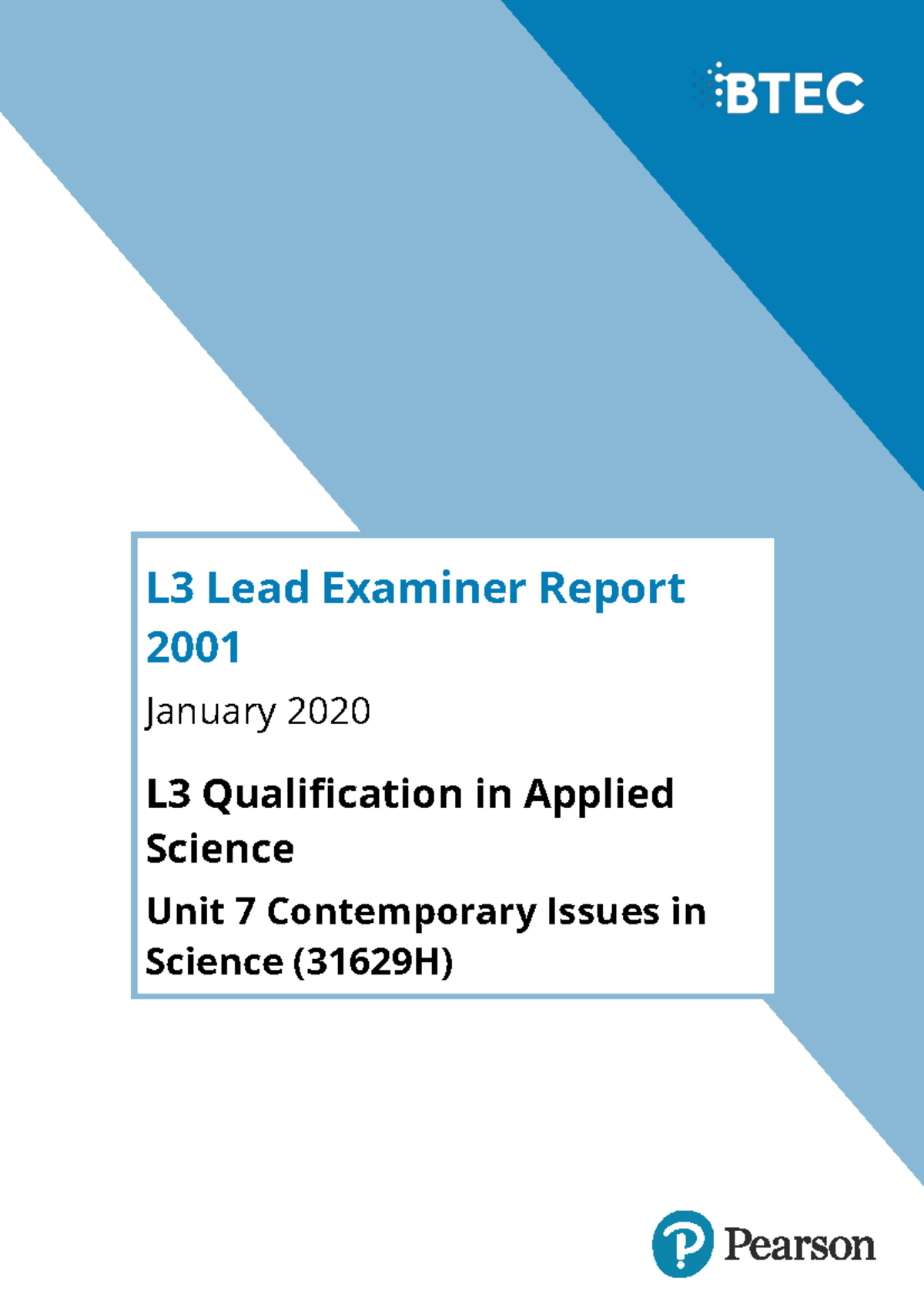 L3 Lead Examiner Report 2001: Unit 7 Contemporary Issues in Science ...