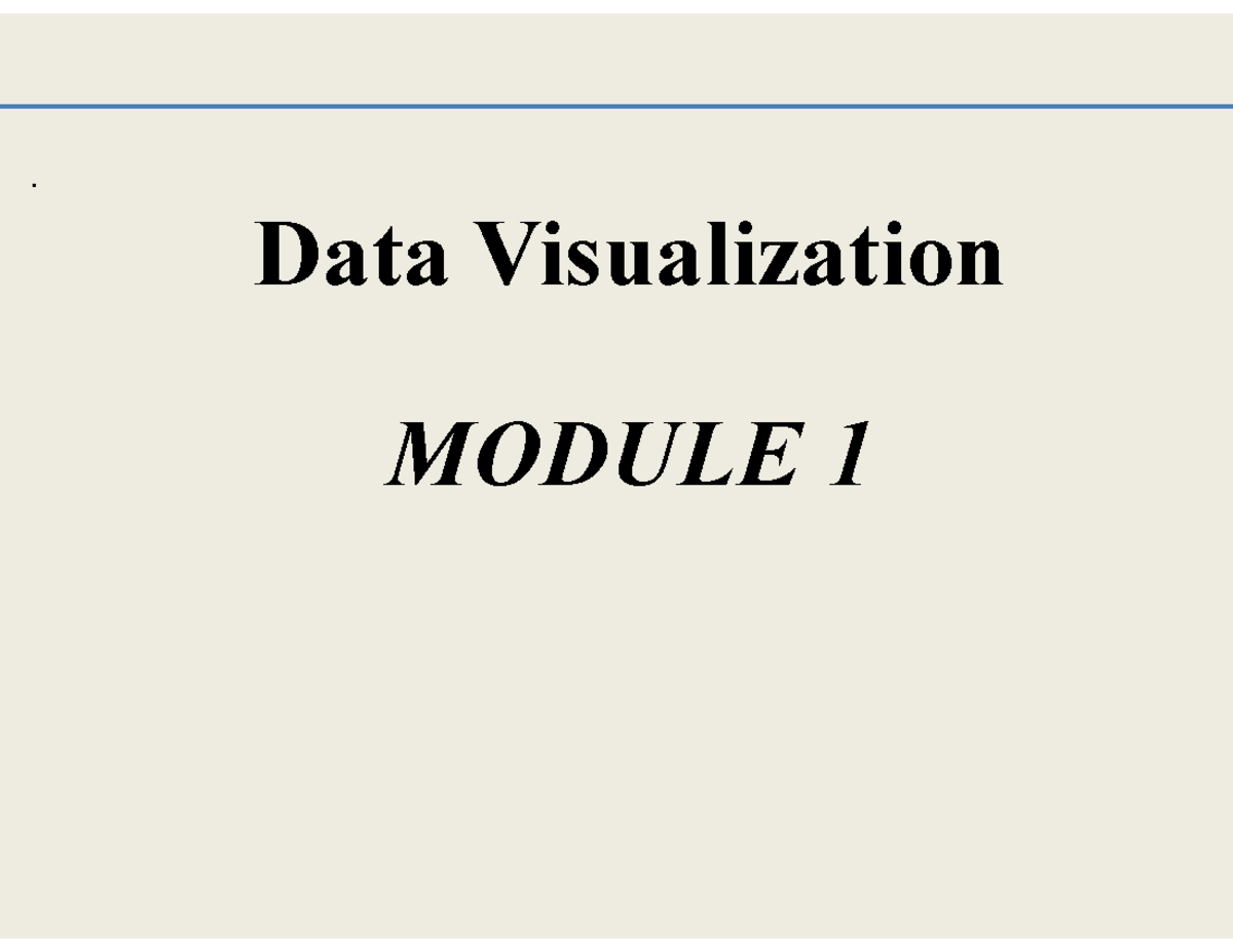 Data Visualization Concepts - Module 1 Overview - Studocu