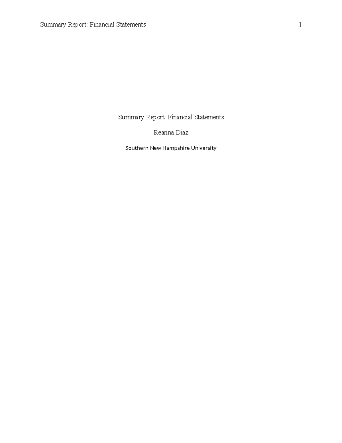 ACC 201 Project Summary Report - Summary Report: Financial Statements ...