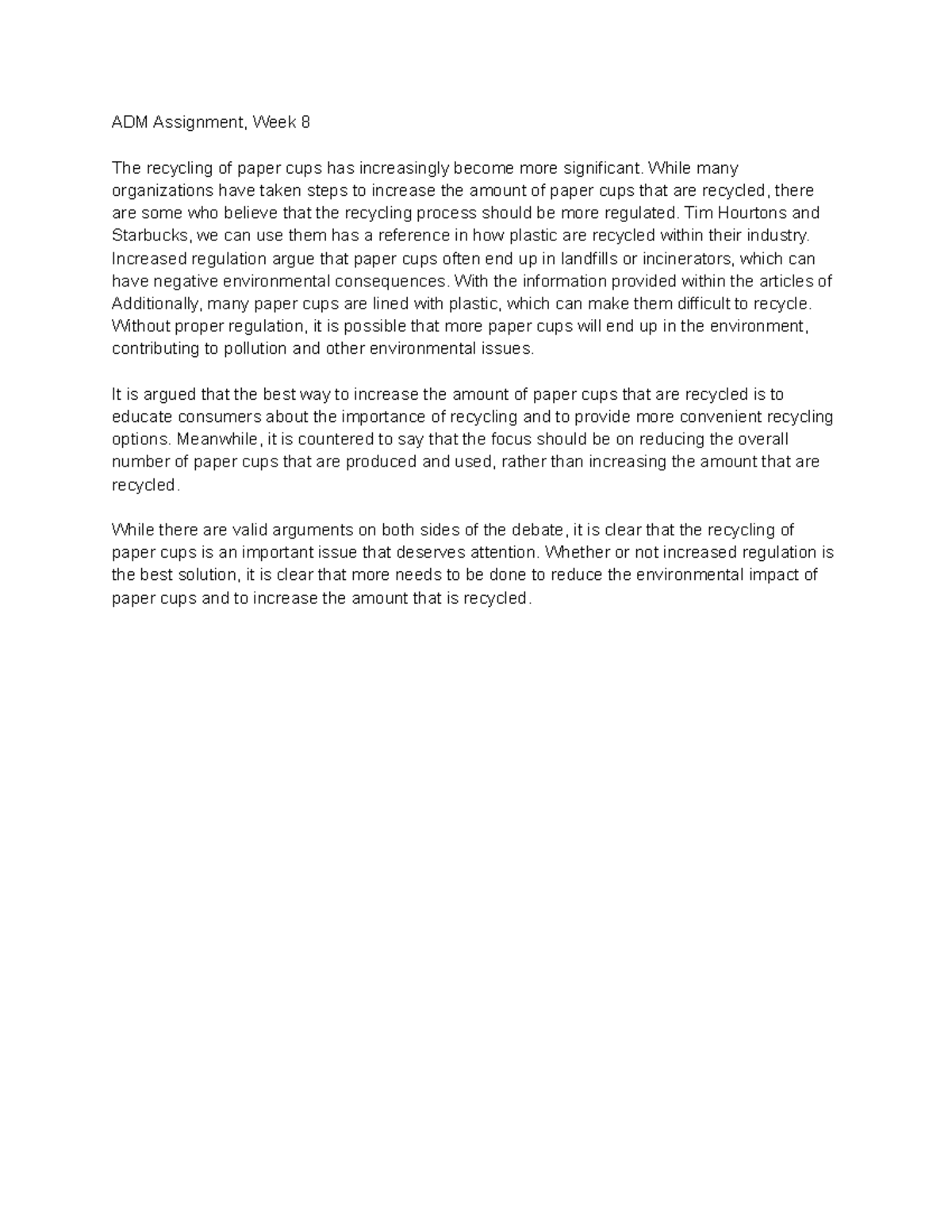 ADM Assignment: Week 8 - The Importance of Paper Cup Recycling - Studocu
