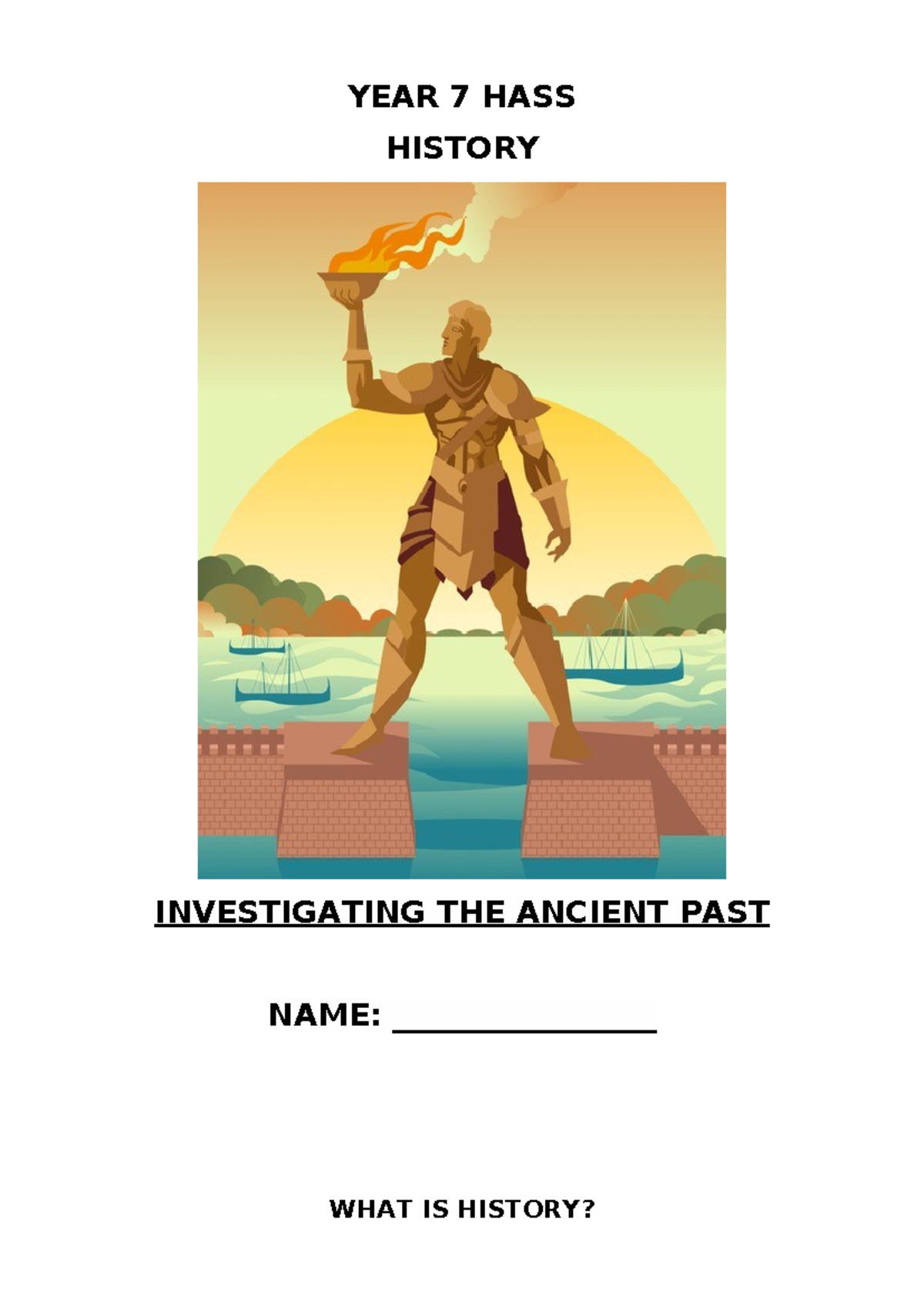 Year 7 HASS: Exploring History, Sources, and Reliability Analysis - Studocu