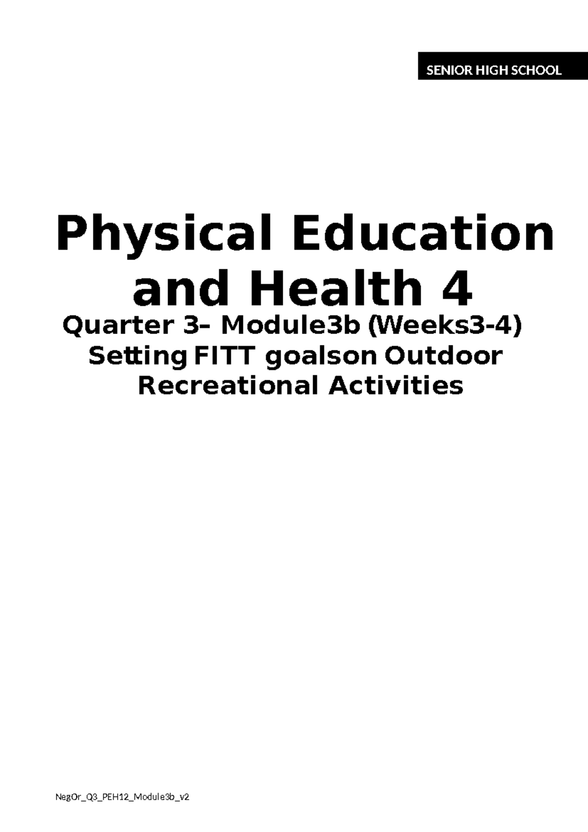 PEH12 Q3 Module 3b: Setting FITT Goals for Outdoor Recreation - Studocu