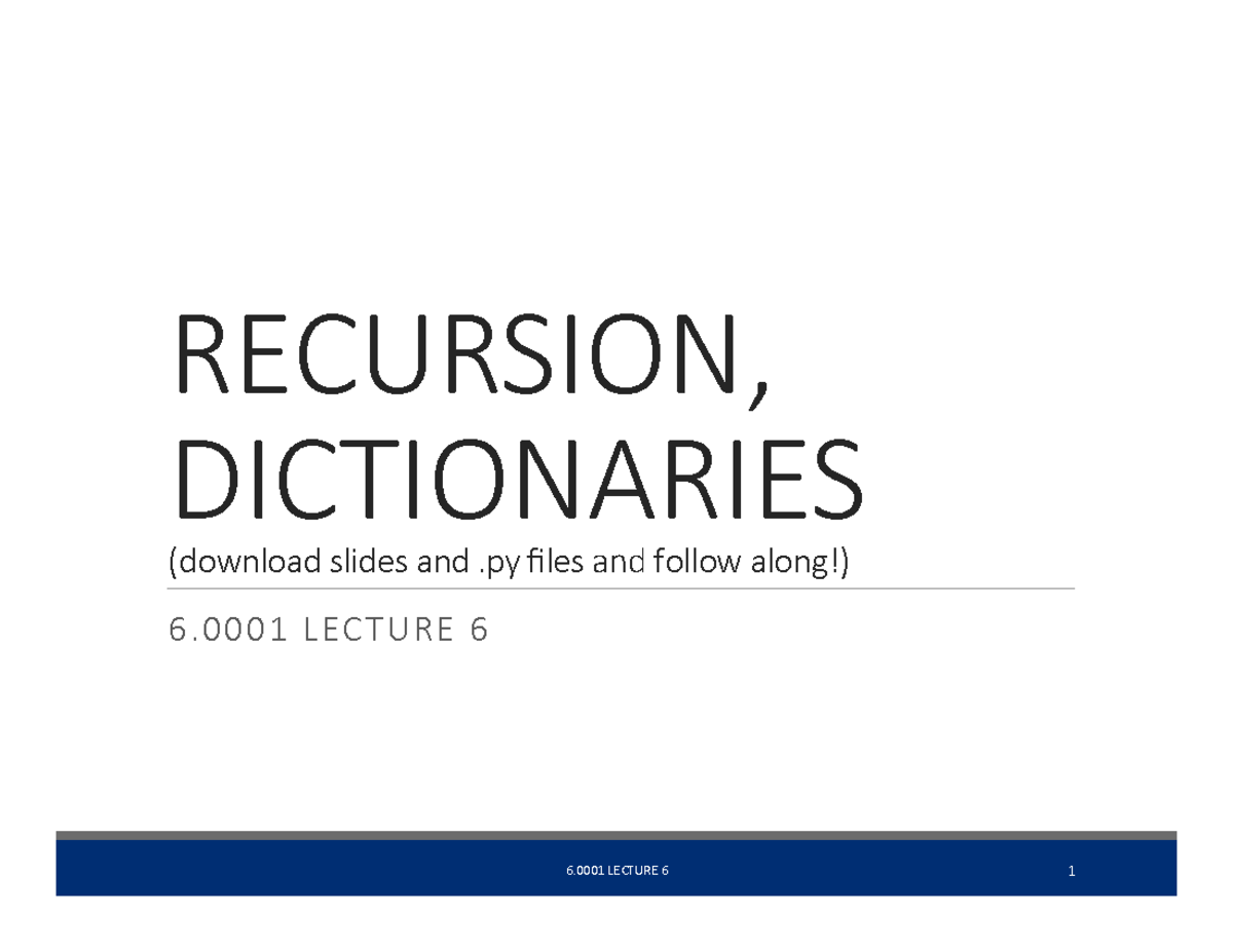 CS101: Recursion and Dictionaries - Lecture 6 Quiz Prep - Studocu