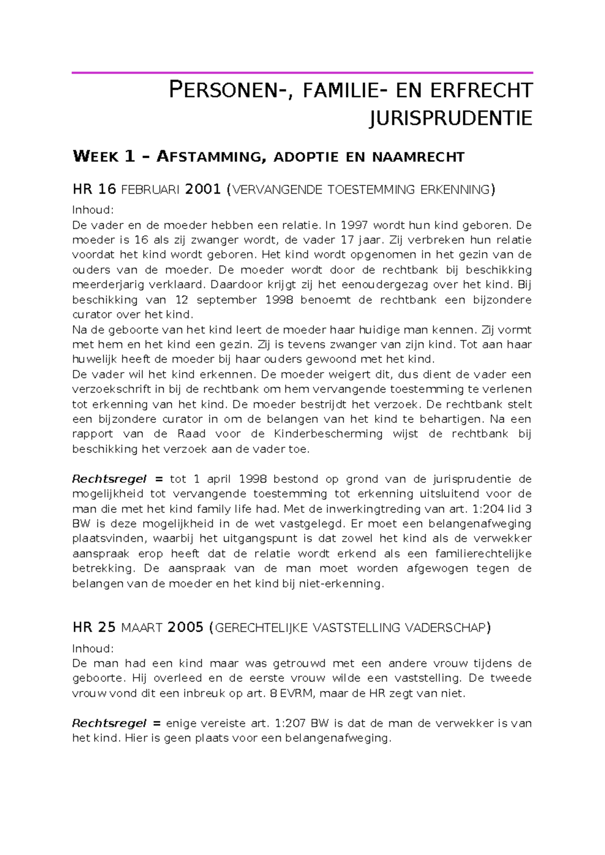 Jurisprudentie Personen- en Familierecht: Week 1 tot 4 Overzicht ...