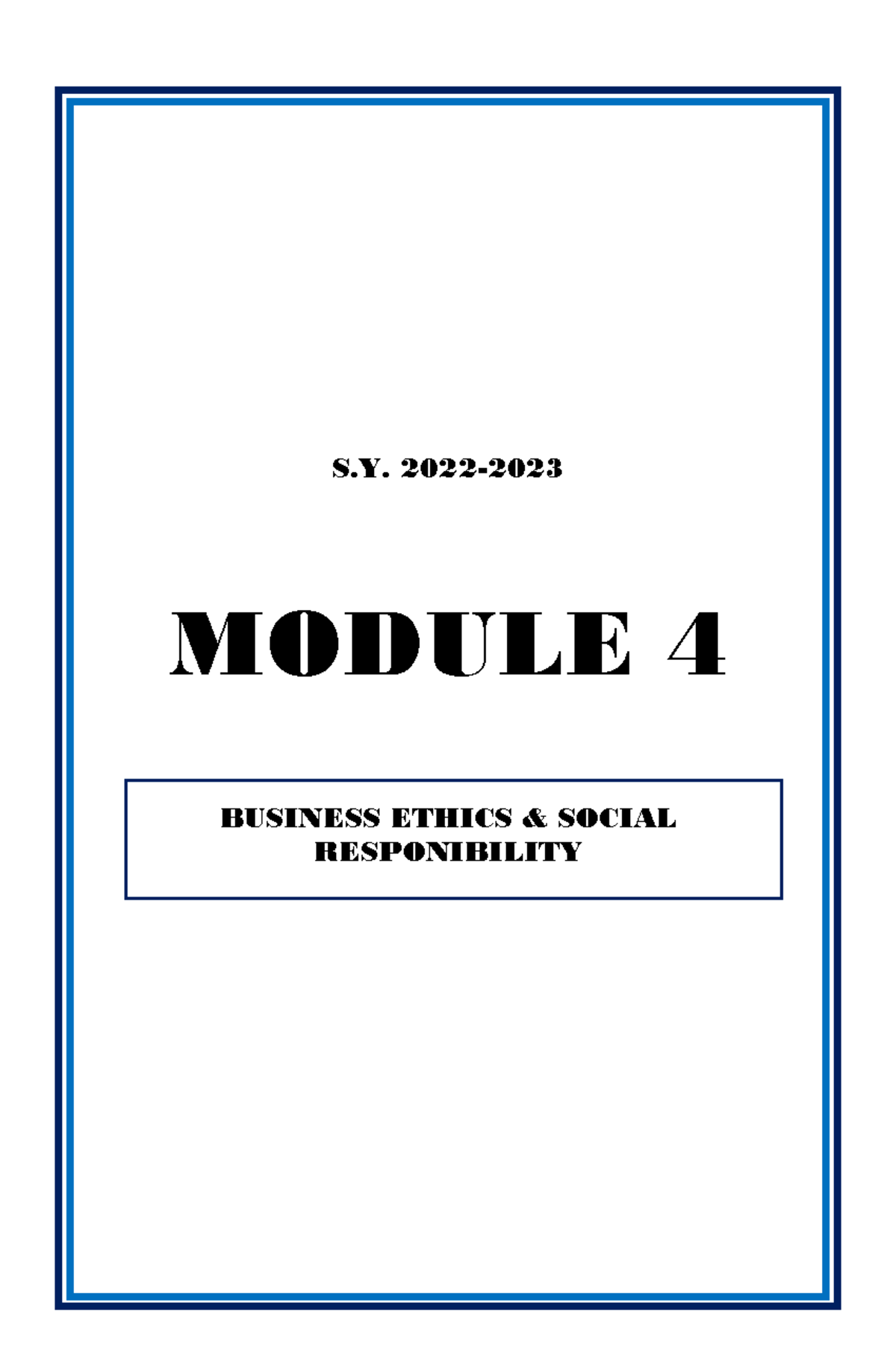 Business Ethics Social Responsibility 4 - S. 2022- MODULE 4 BUSINESS ...