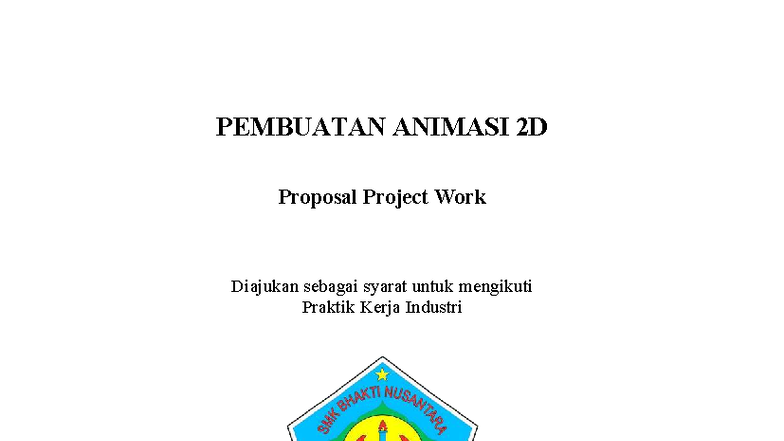 Proposal Project Work Animasi 2D - Laporan Magang XIMM - Studocu