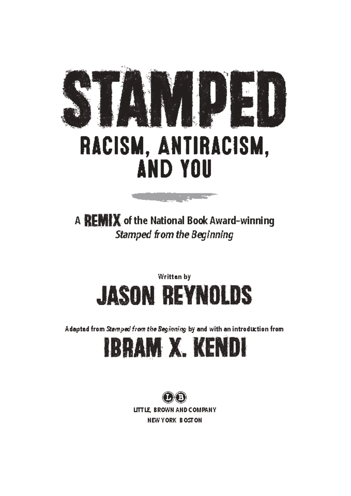 Stamped: Racism, Antiracism, and You - A Guide for Young Readers - Studocu