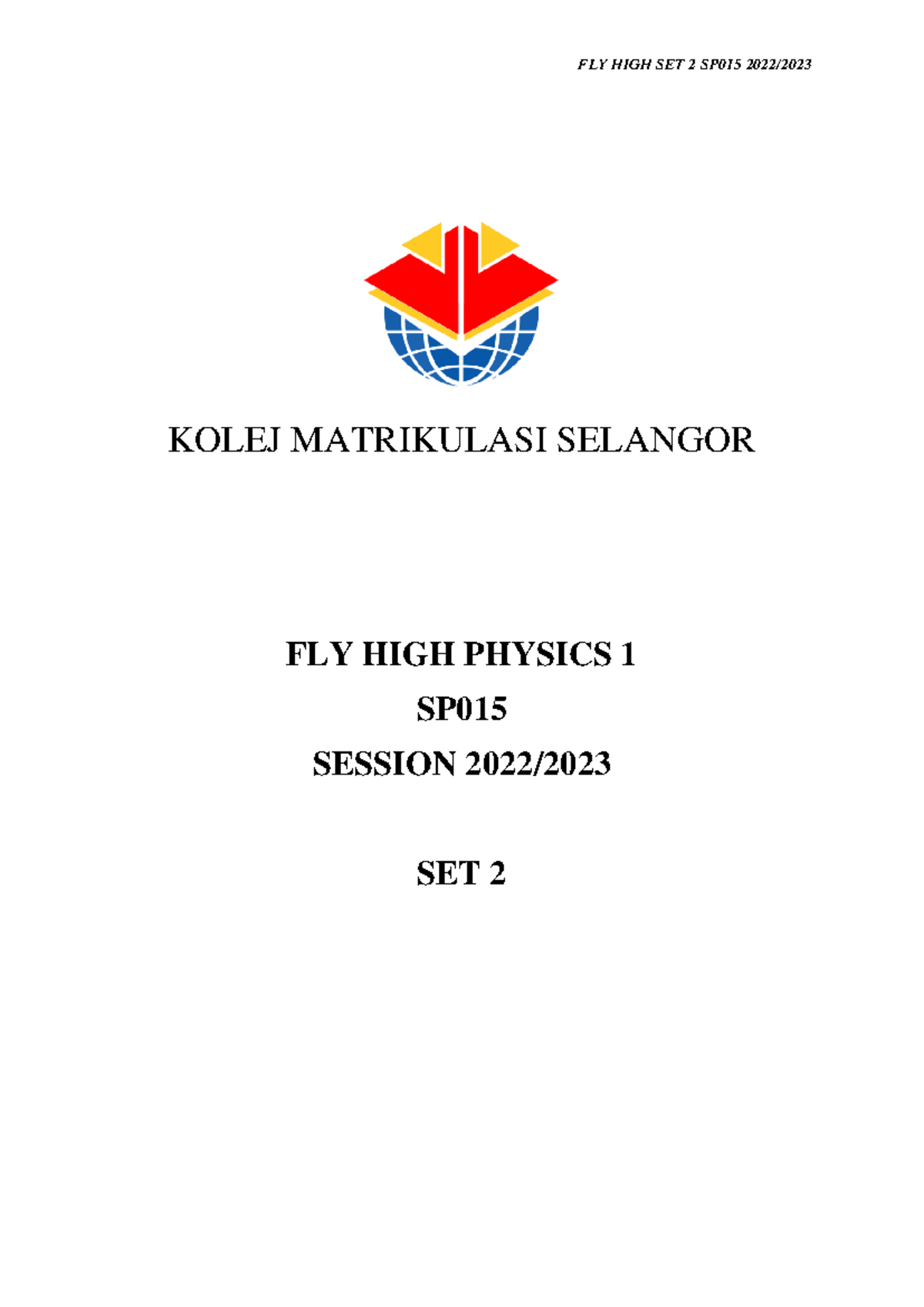 FLY HIGH PHYSICS 1 SP015 SET 2 EXAM QUESTIONS AND SOLUTIONS - Studocu