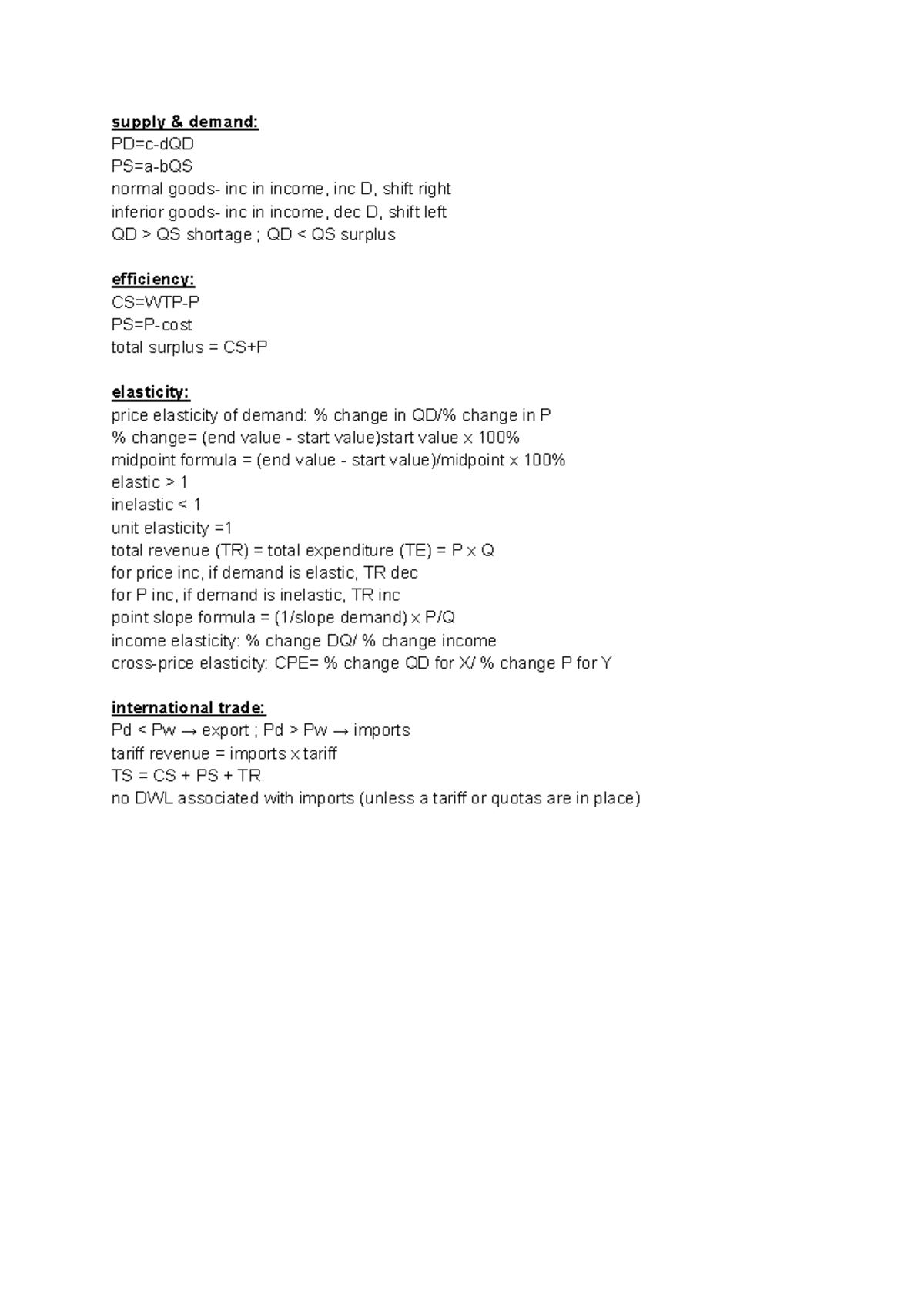 Midterm 1 cheat sheet - supply & demand: PD=c-dQD PS=a-bQS normal goods- inc in income, inc D ...