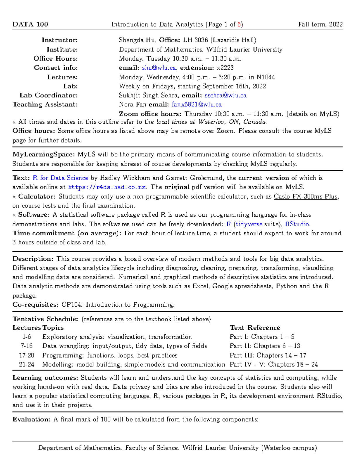 DATA100 Fall 2022 Outline - Instructor: Shengda Hu, Office: LH 3036 ...