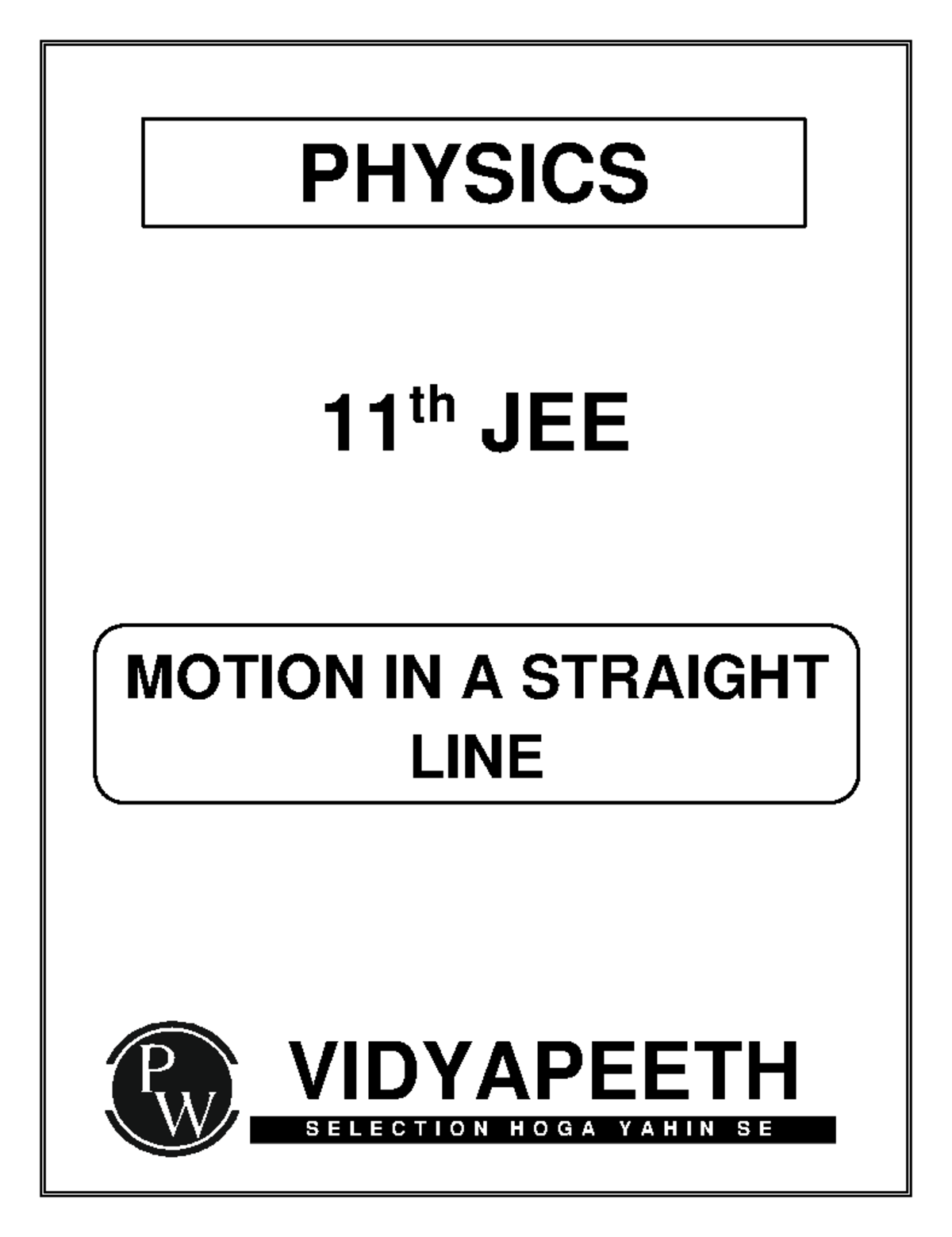 PHYSICS 11 JEE MOTION IN A STRAIGHT LINE DPP NOTES - Studocu