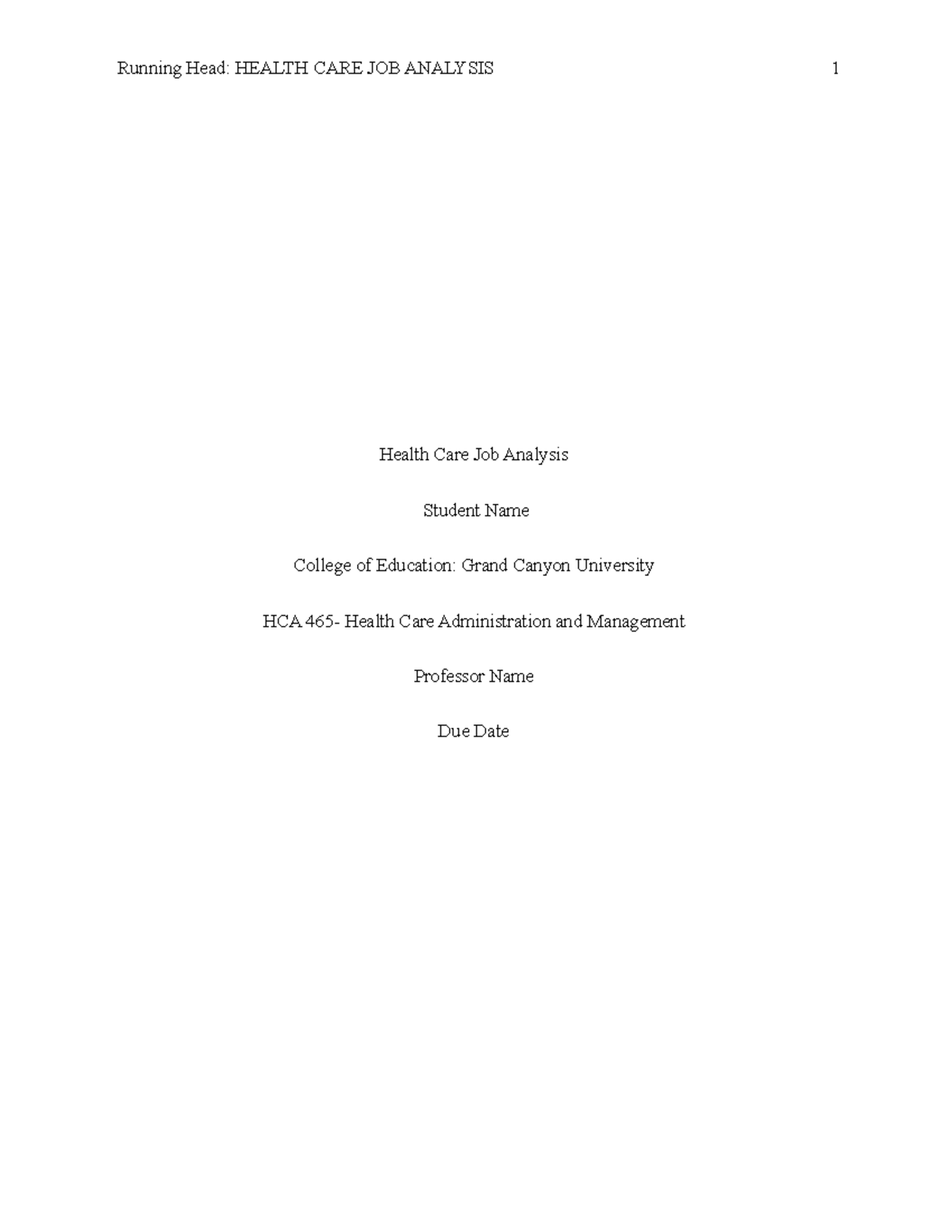 Health Care Job Analysis - Health Care Job Analysis Student Name ...