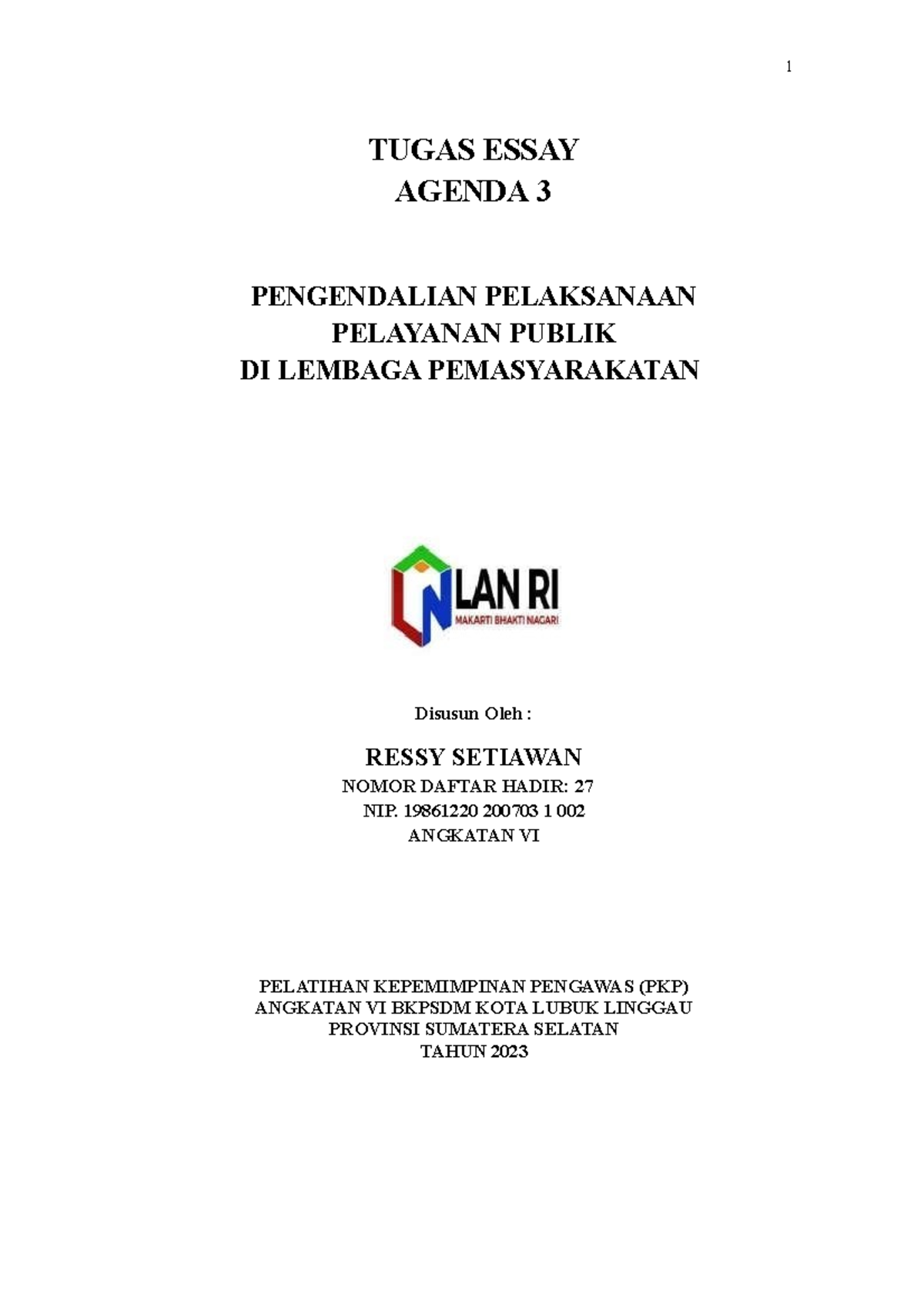 Tugas Essay Agenda 3: Pengendalian Pelayanan Publik PKP 2023 - Studocu