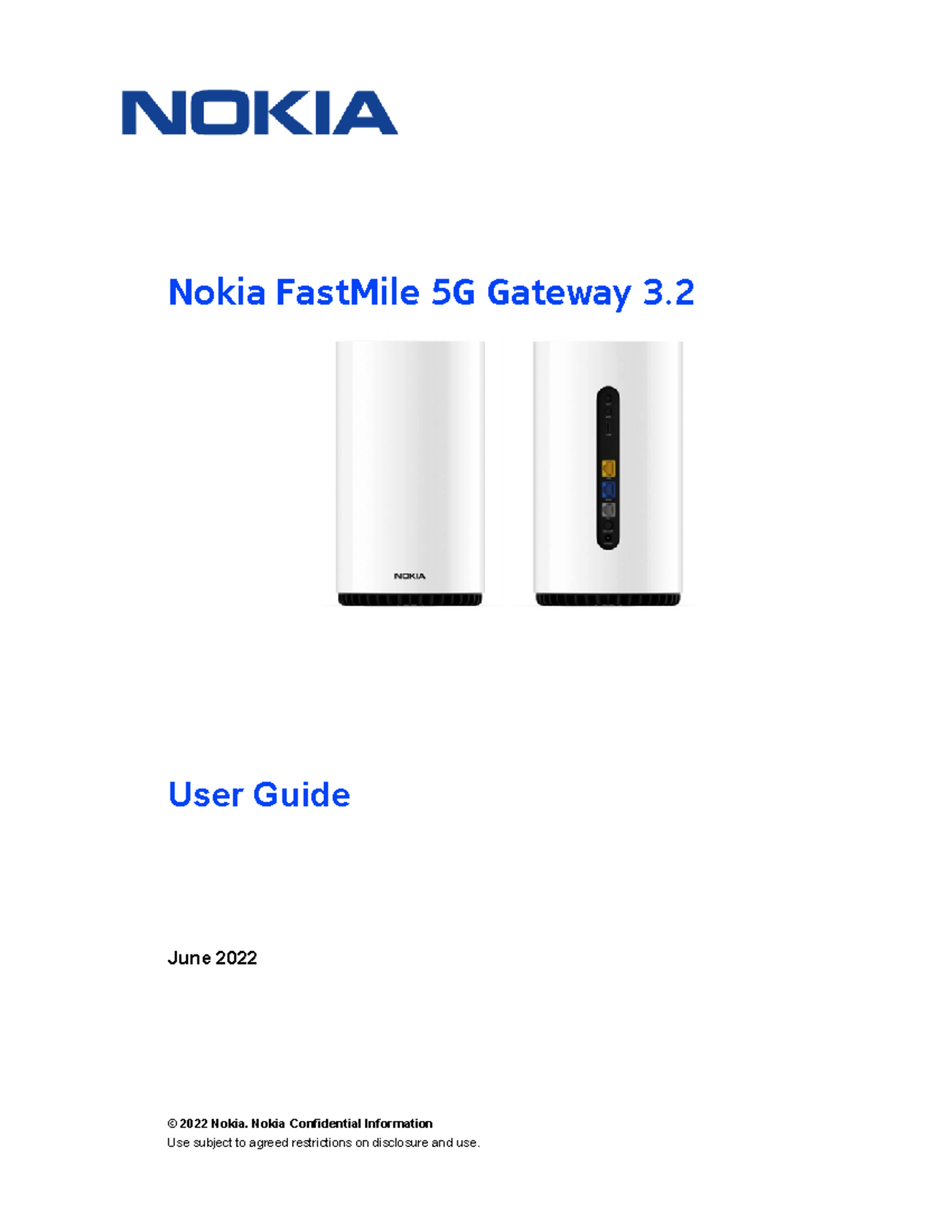 Fastmile-5g-gateway-3 2-user-guide - © 2022 Nokia. Nokia Confidential ...