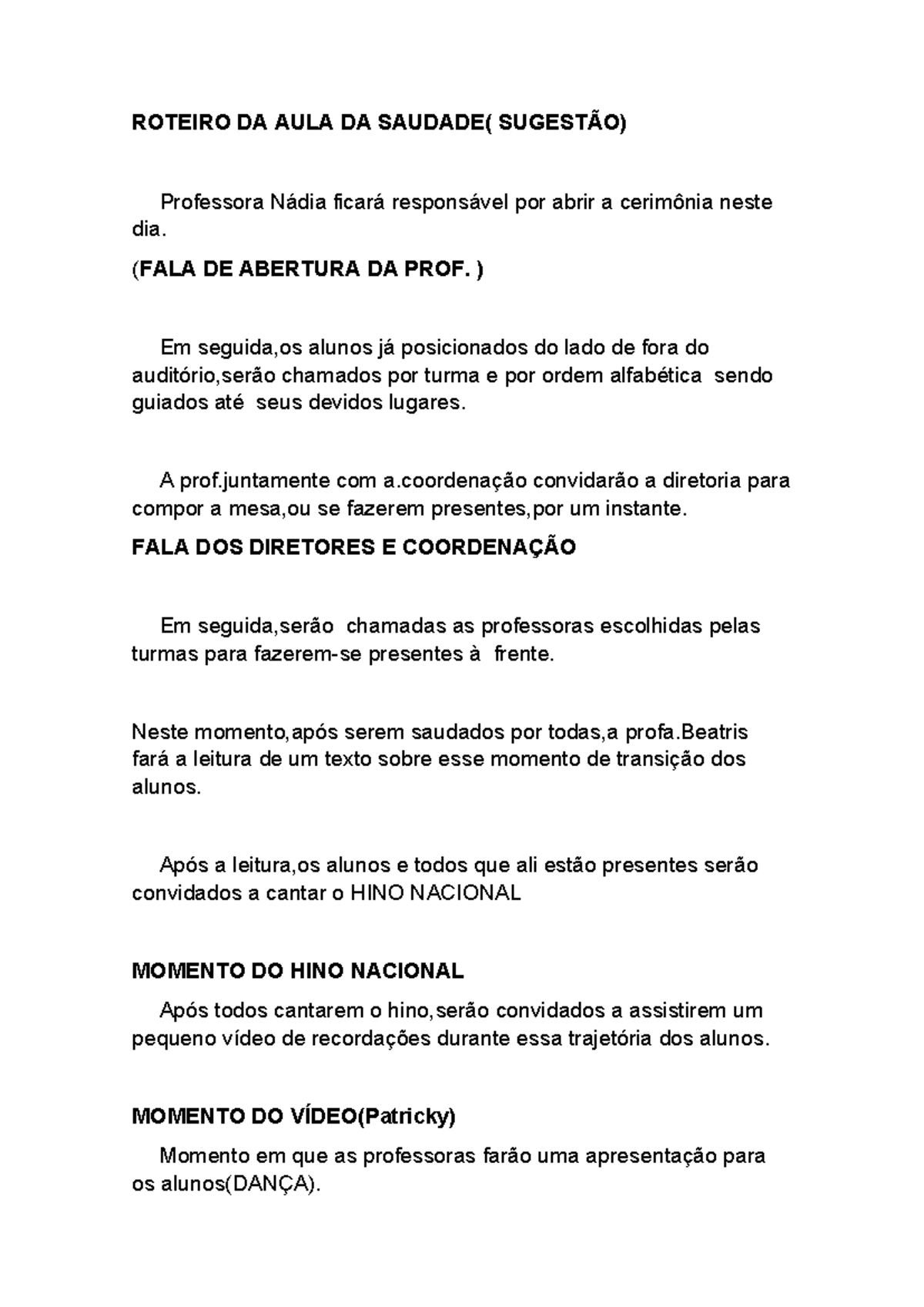 Roteiro da Aula da Saudade - Cerimônia de Formatura 2023 - Studocu