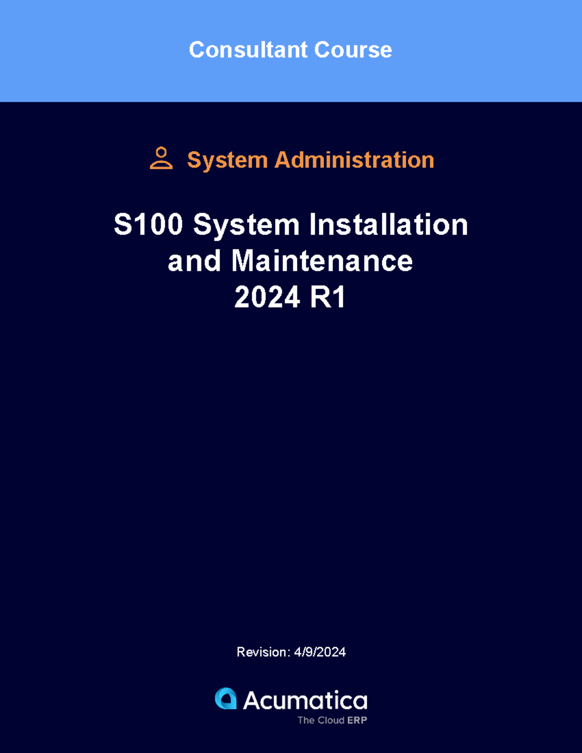 S100 System Installation and Maintenance 2024R1 - Consultant Course ...