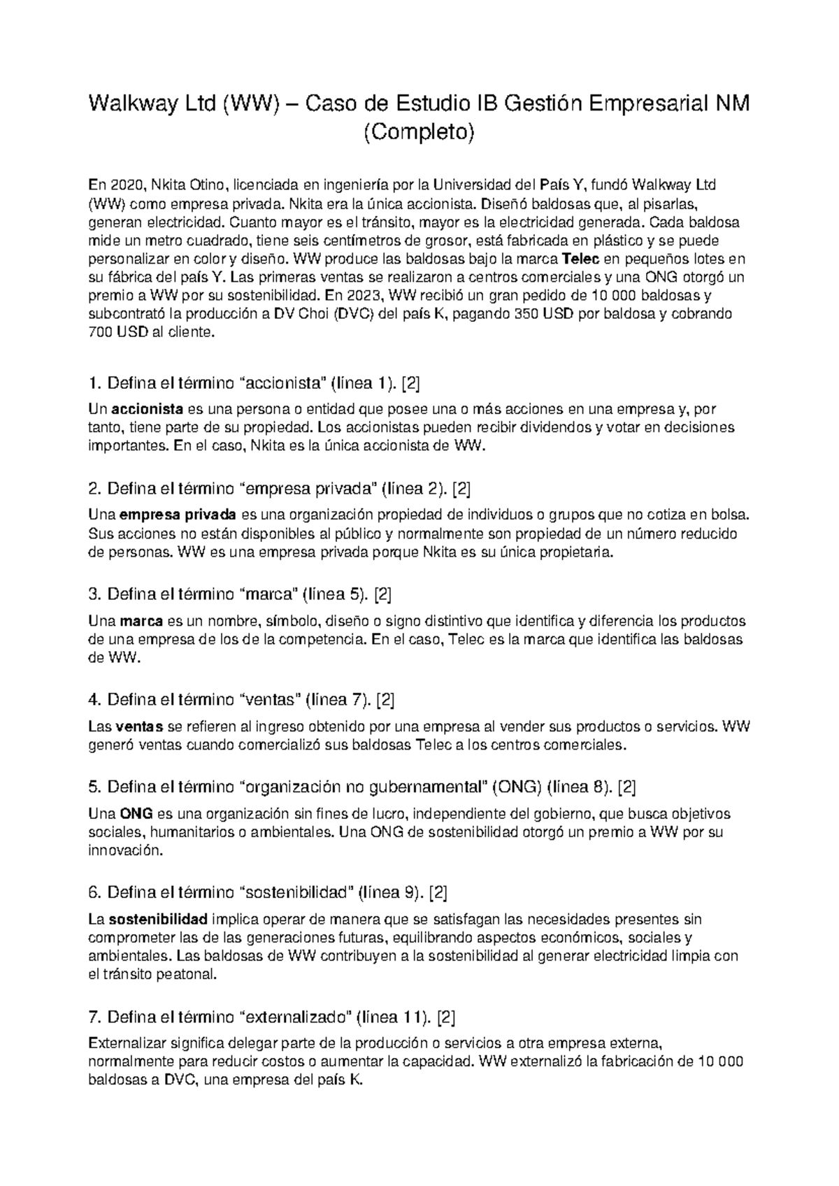 Caso de Estudio: Walkway Ltd (WW) en IB Gestión Empresarial NM - Studocu