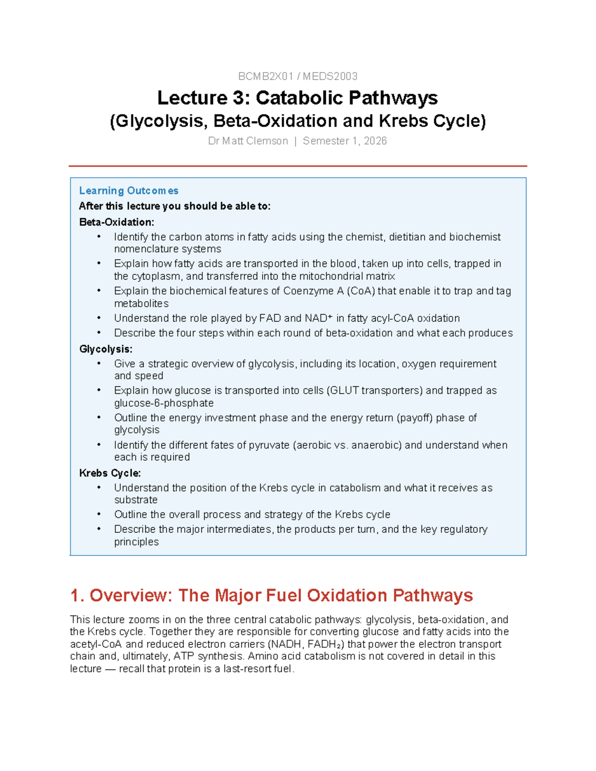 BCMB2X01 MEDS2003 Lecture 3: Catabolic Pathways Overview and Key ...