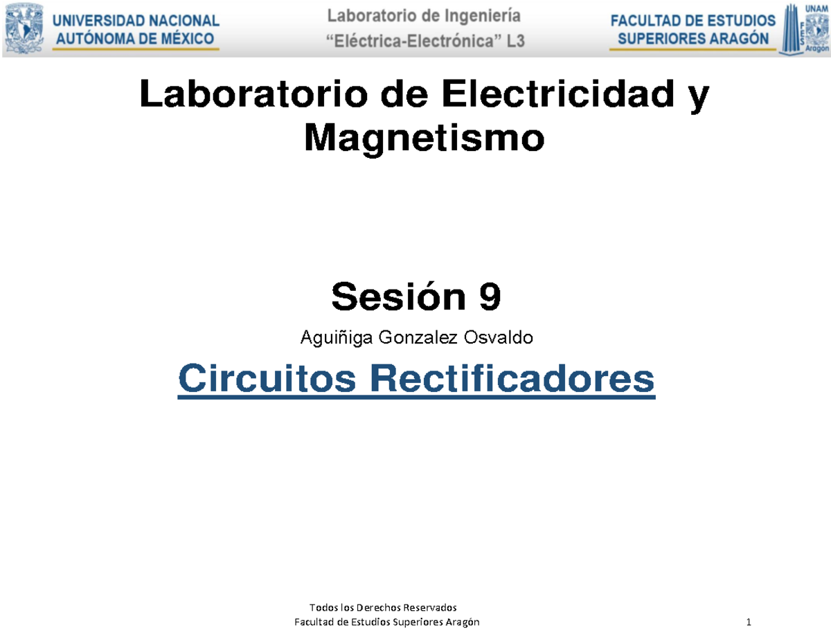 Laboratorio de Electricidad y Magnetismo: Práctica 9 - Circuitos Rectificadores - Studocu