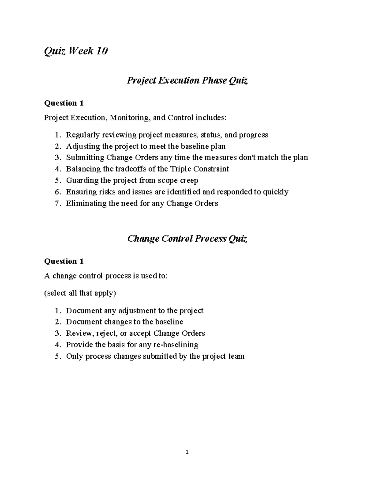 Quiz Week 10: Project Execution & Change Control Insights - Studocu