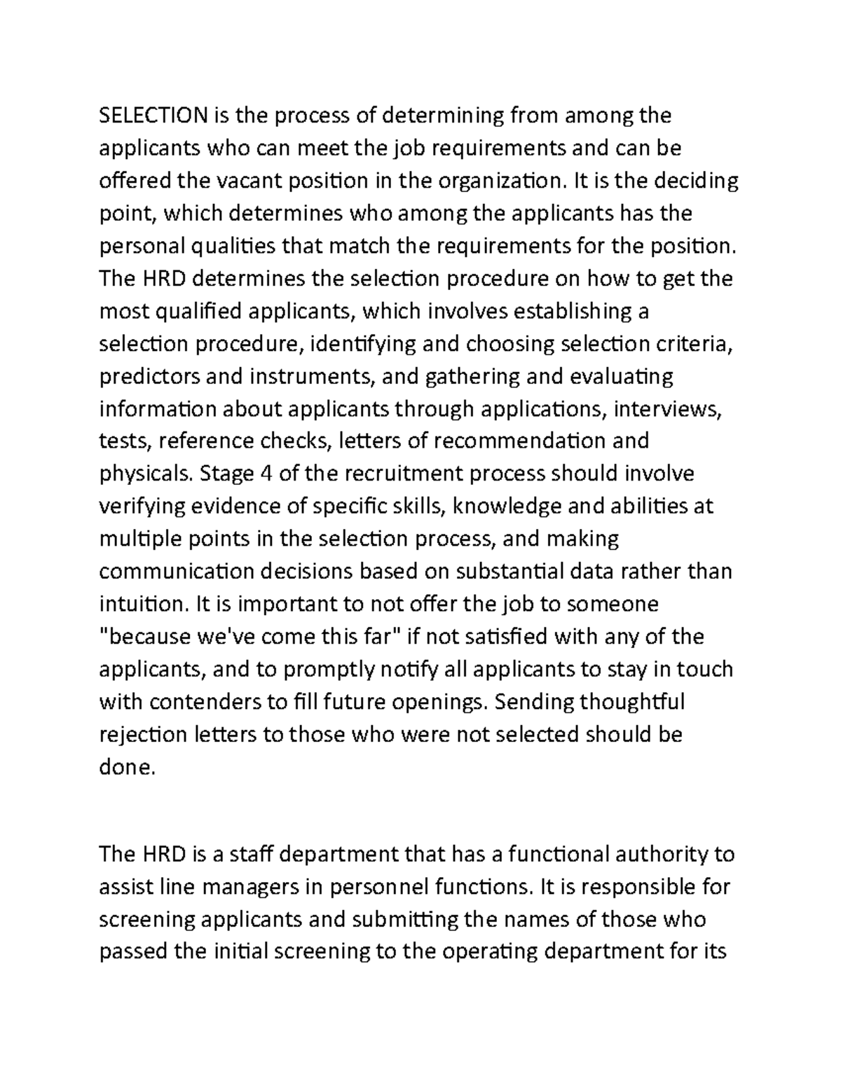 Selection OF Human Resources - SELECTION is the process of determining ...