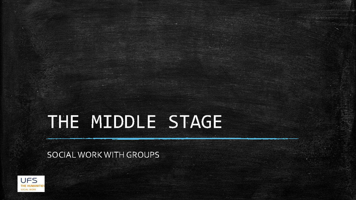 The Middle Stage of Group Work in Social Work: Key Tasks & Goals (SW ...