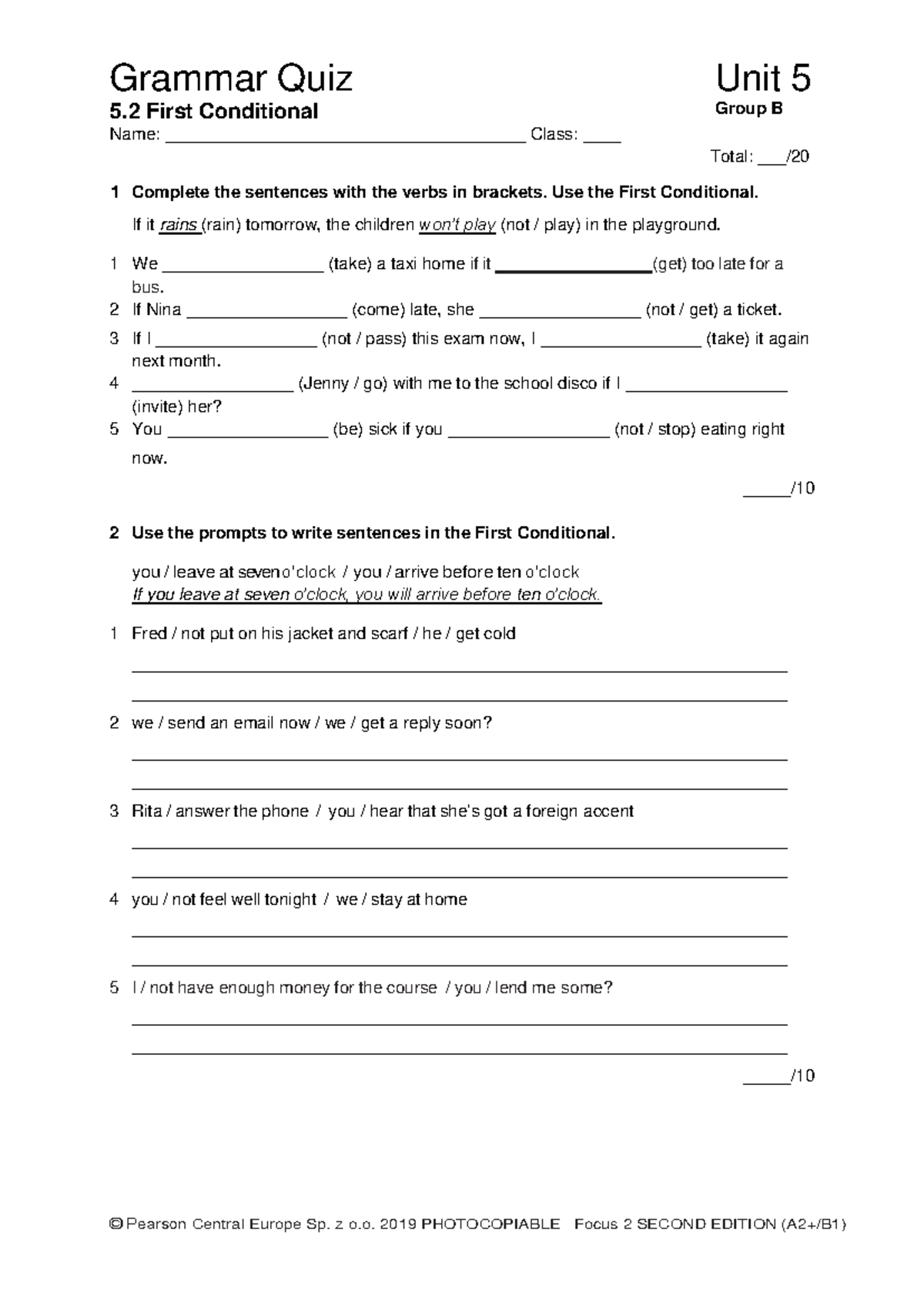 Focus 2 2nd Ed. Grammar Quiz Unit 5.2: First Conditional Group B - Studocu