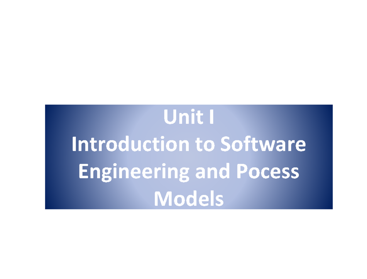SE UNIT 1 - THIS IS SOFTWARE ENGINEERING NOTES OF UNIT 1 - Unit I ...