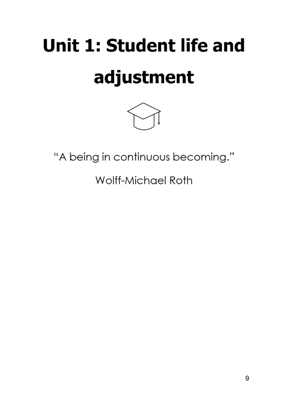 Unit 1 Notes life skills - Unit 1: Student life and adjustment o being ...