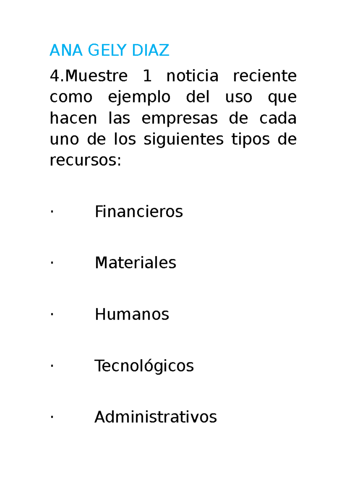 Documento - Tarea semana 7 - ANA GELY DIAZ 4 1 noticia reciente como ...