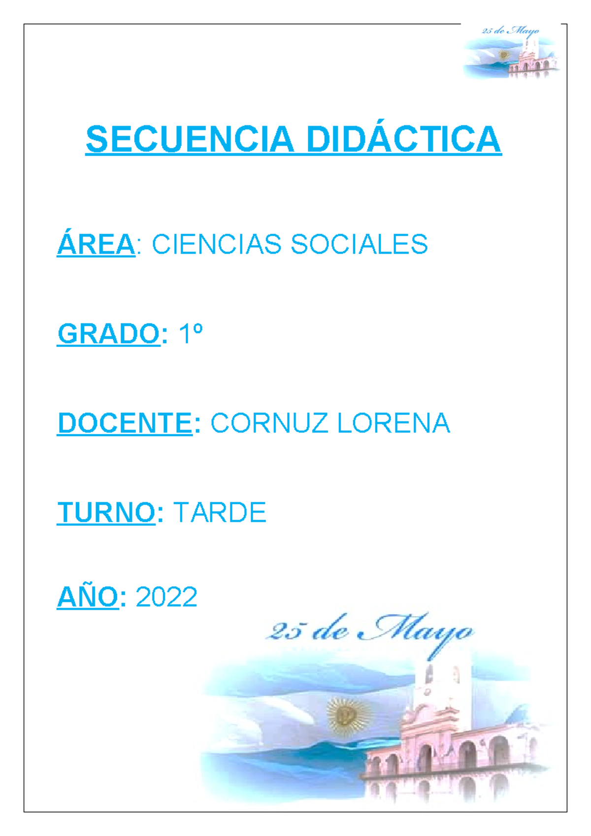 Secuencia Didáctica La Revolución De Mayo En 1º De Ciencias Sociales