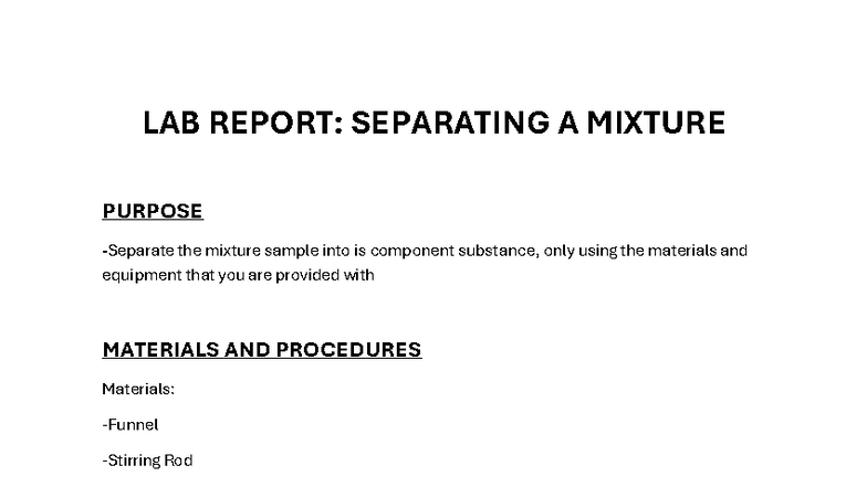 LAB REPORT: Separating a Mixture - Methods & Safety (CHEM101) - Studocu
