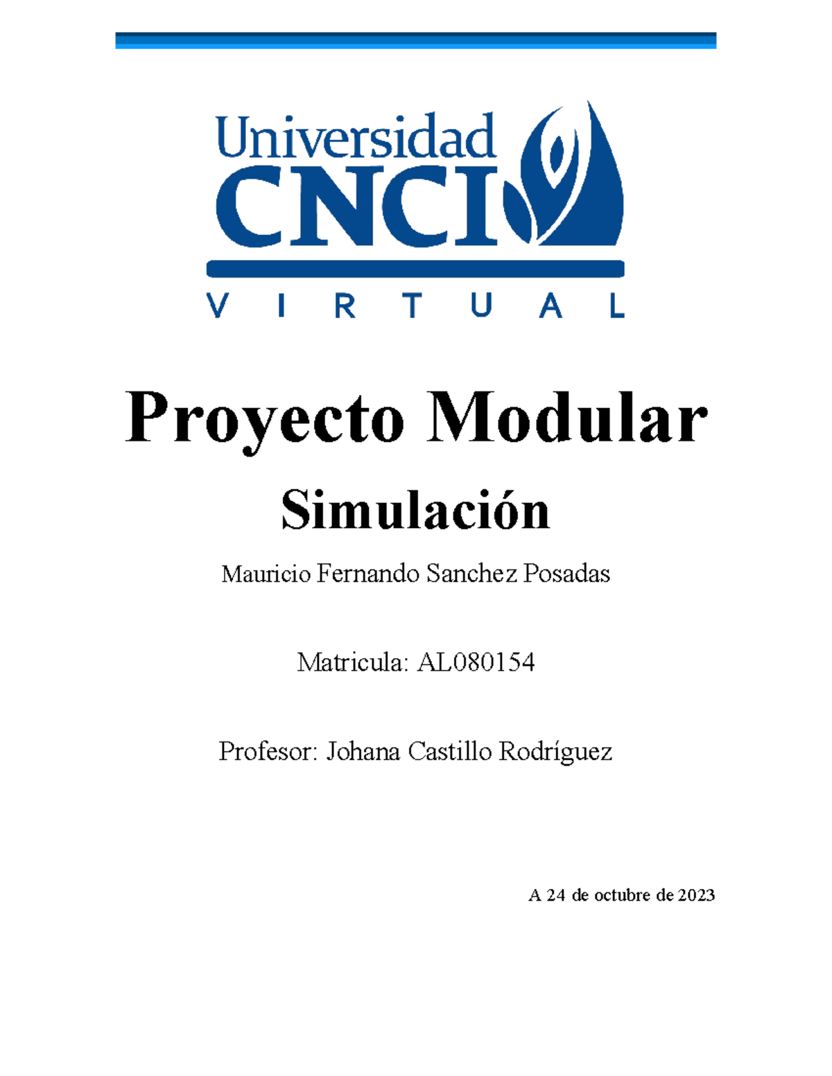 Proyecto modular Simulacións - Proyecto Modular Simulación Mauricio Fernando Sanchez Posadas ...