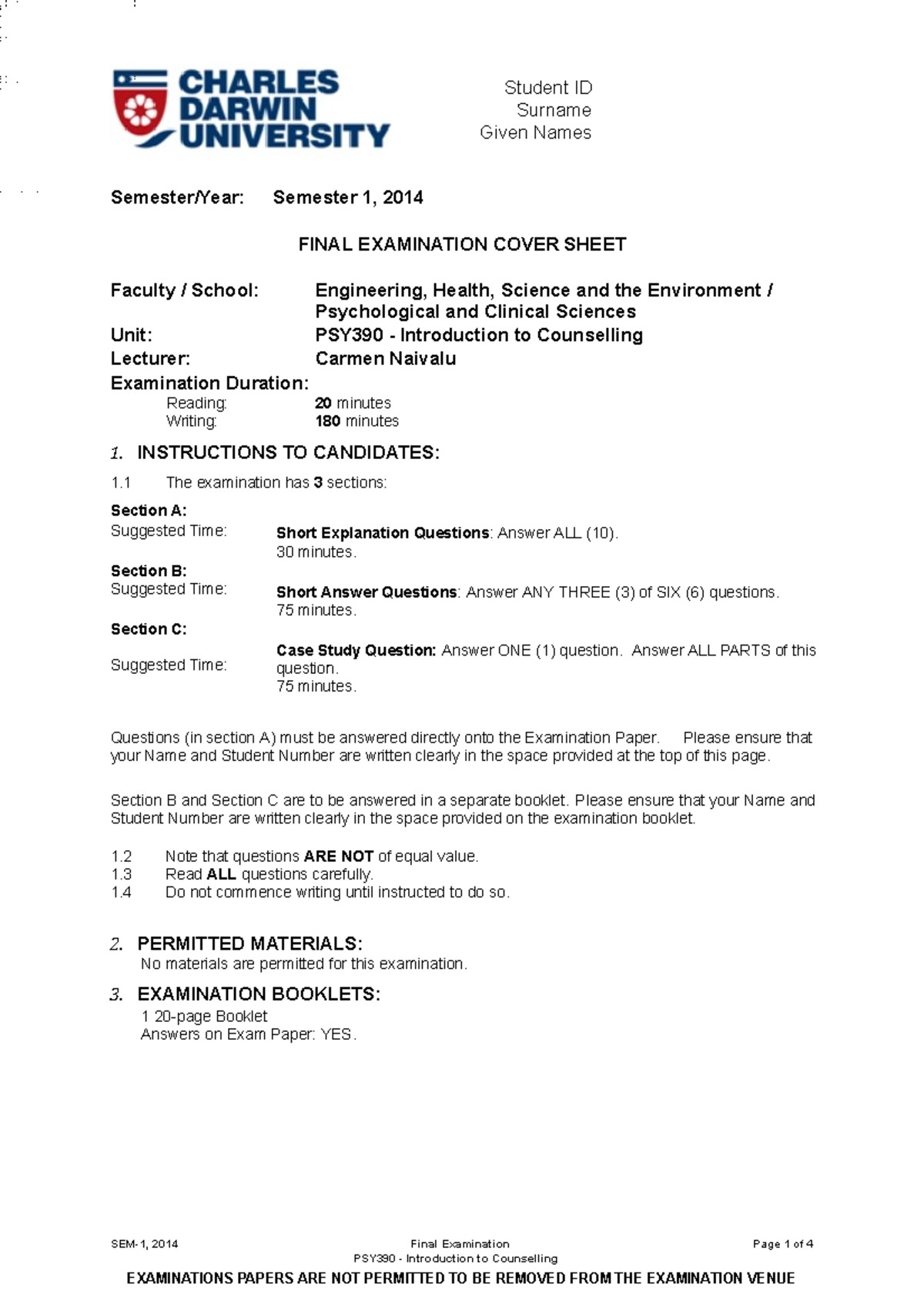 Exam 2014, questions - Student IDSurname Given Names Semester/Year ...