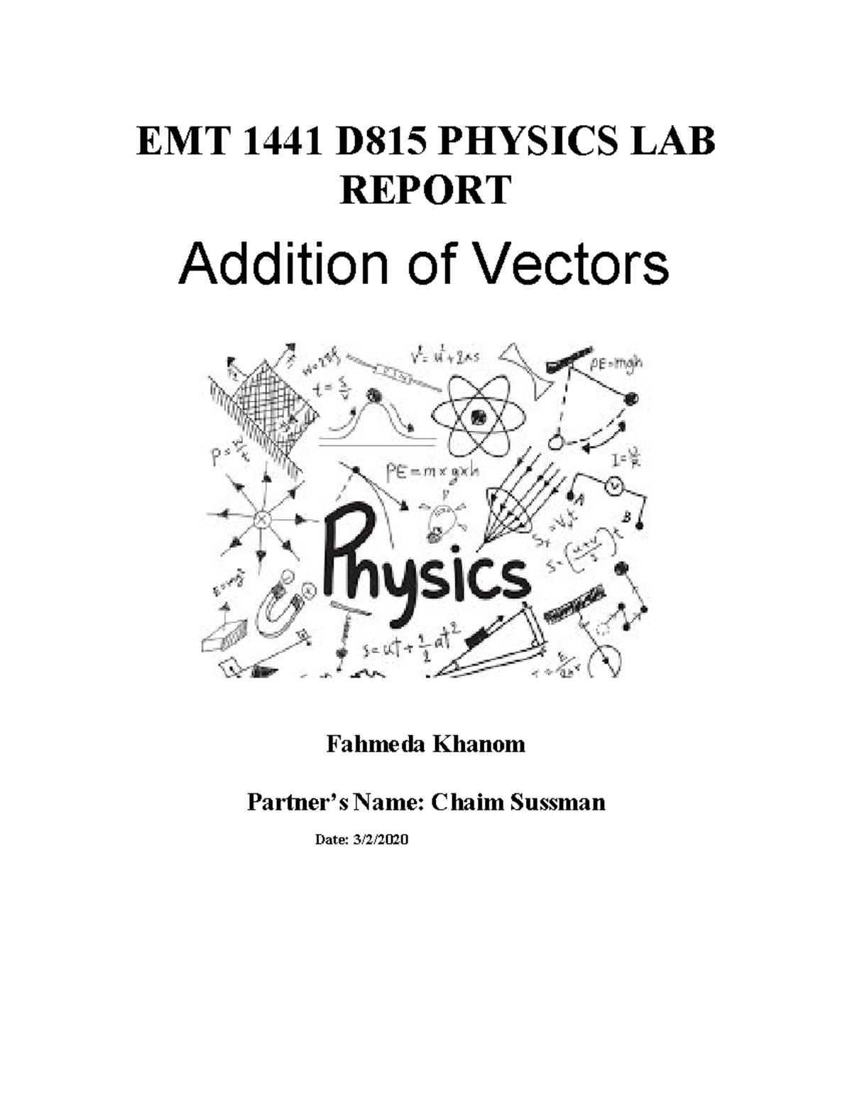 EMT 1441 D815 Physics Lab Report: Vector Addition Experiment - Studocu