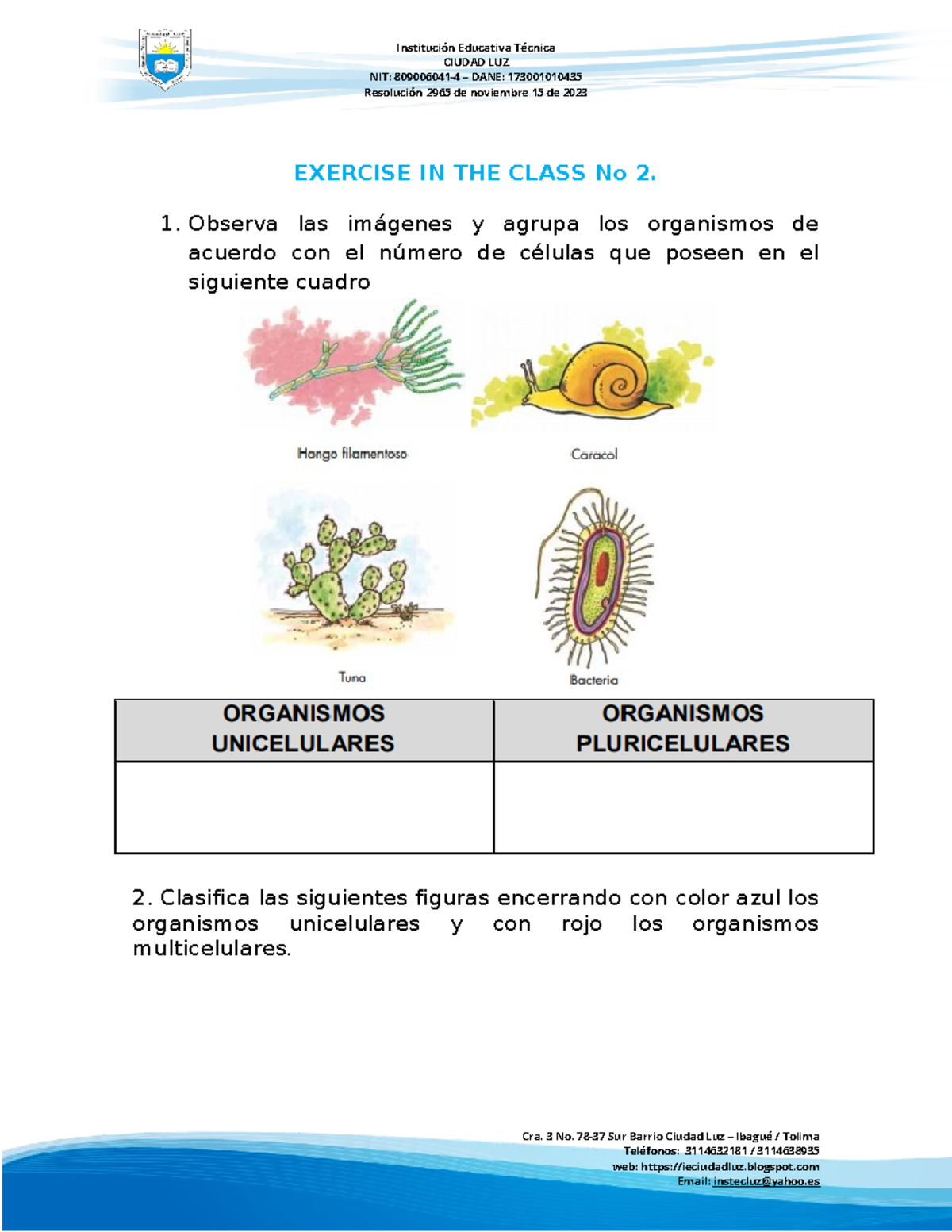 2. Exercise in the class No 2. Unicelulares-Pluricelulares ...