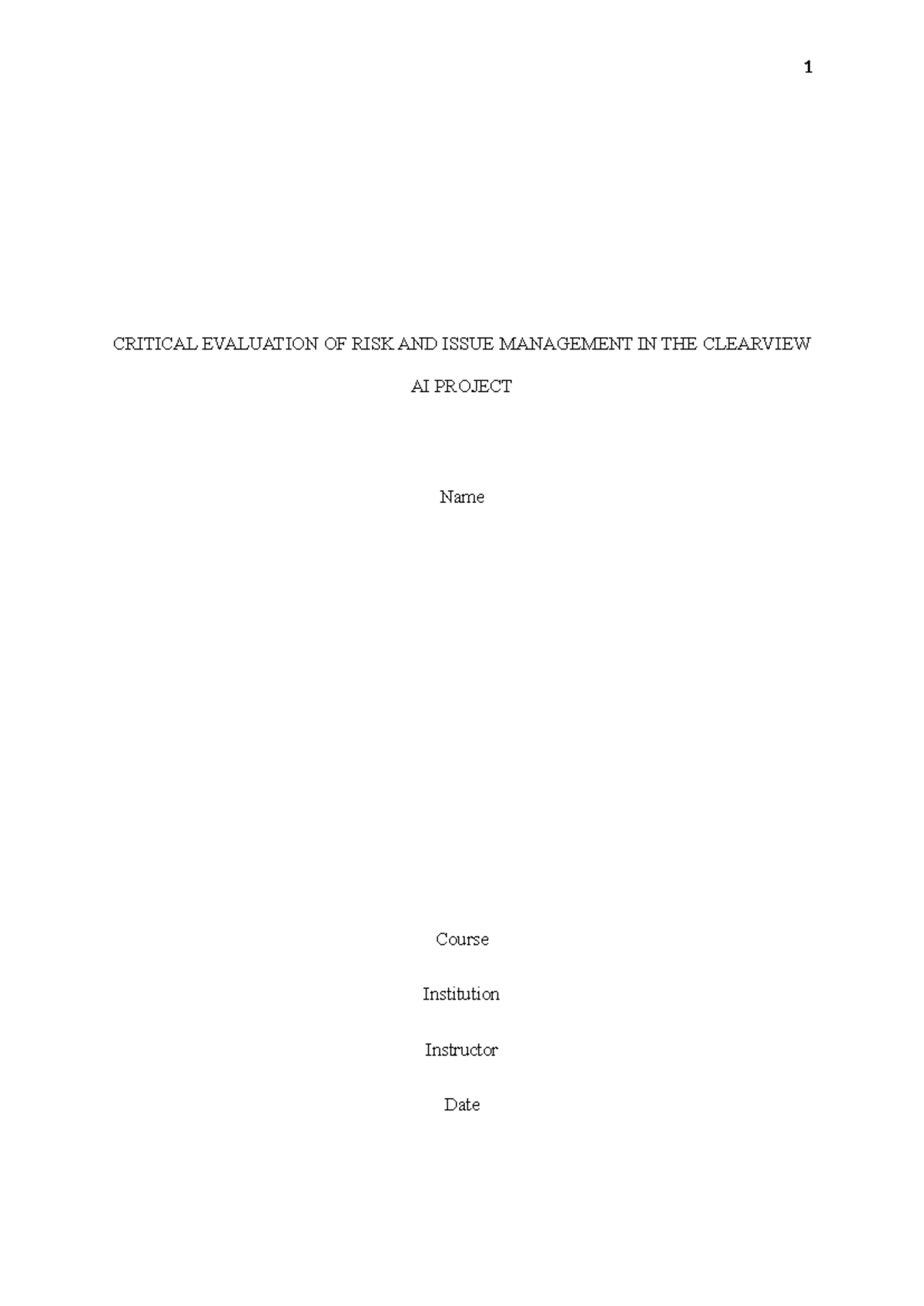 Critical Evaluation of Risk & Issue Management in Clearview AI Project ...