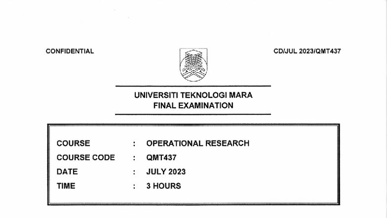 QMT437 Final Exam Paper - Operational Research (July 2023) - Studocu