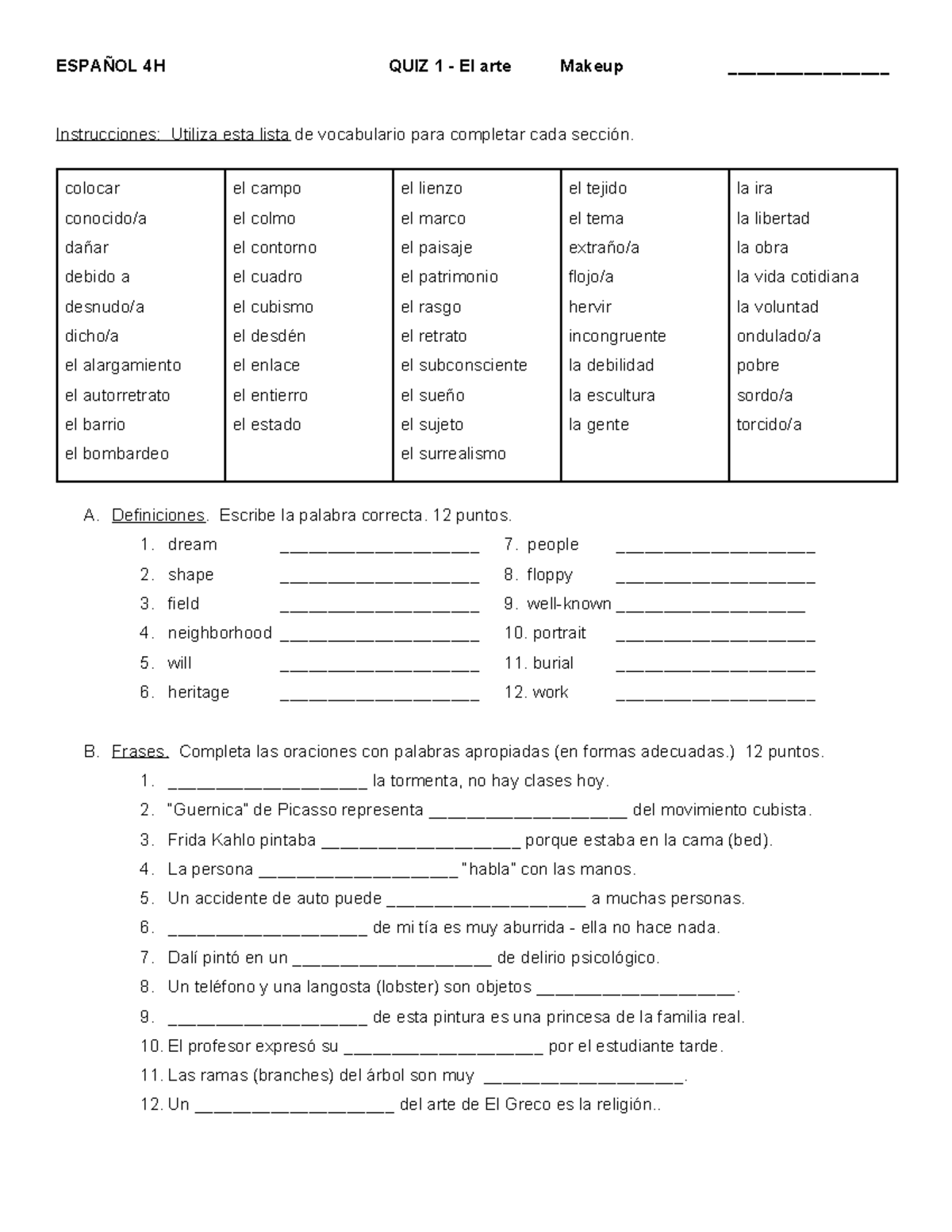 Español 4H QUIZ 1 - Vocabulario y Complete Frases sobre El Arte - Studocu