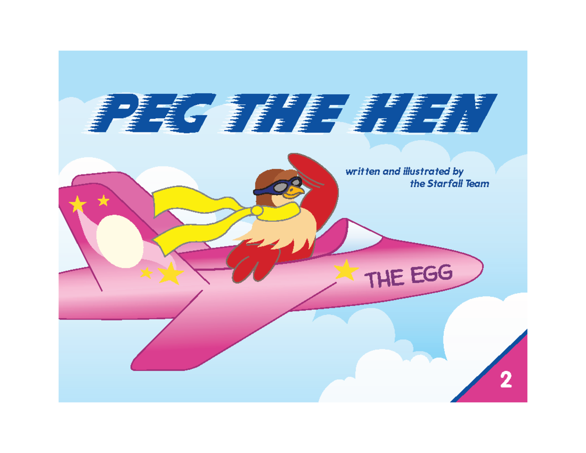 Starfall SB0028: Peg's Egg Adventure - Learning to Read Essay - Studocu